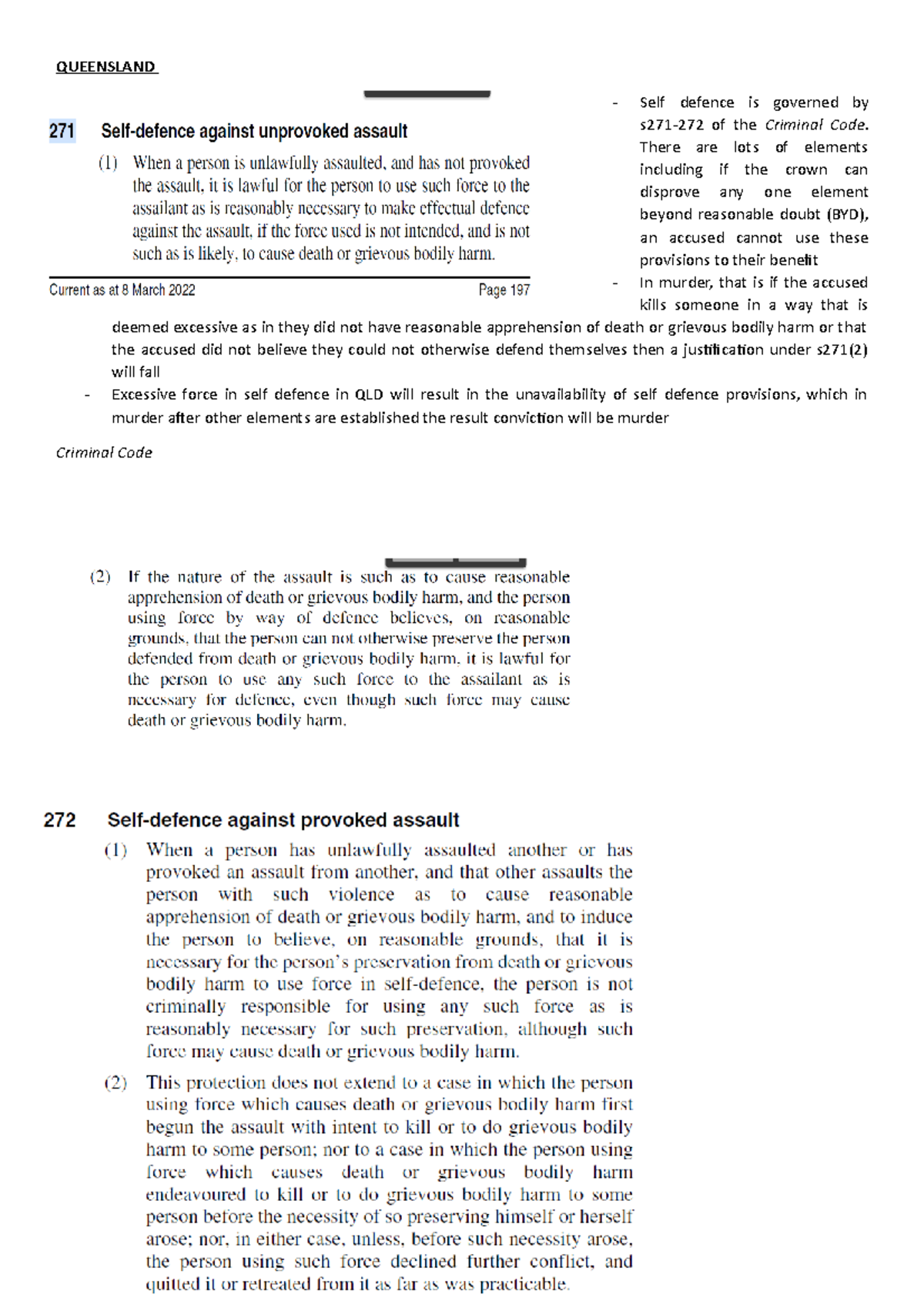 Assigment Notes - QUEENSLAND Self defence is governed by s271-272 of ...