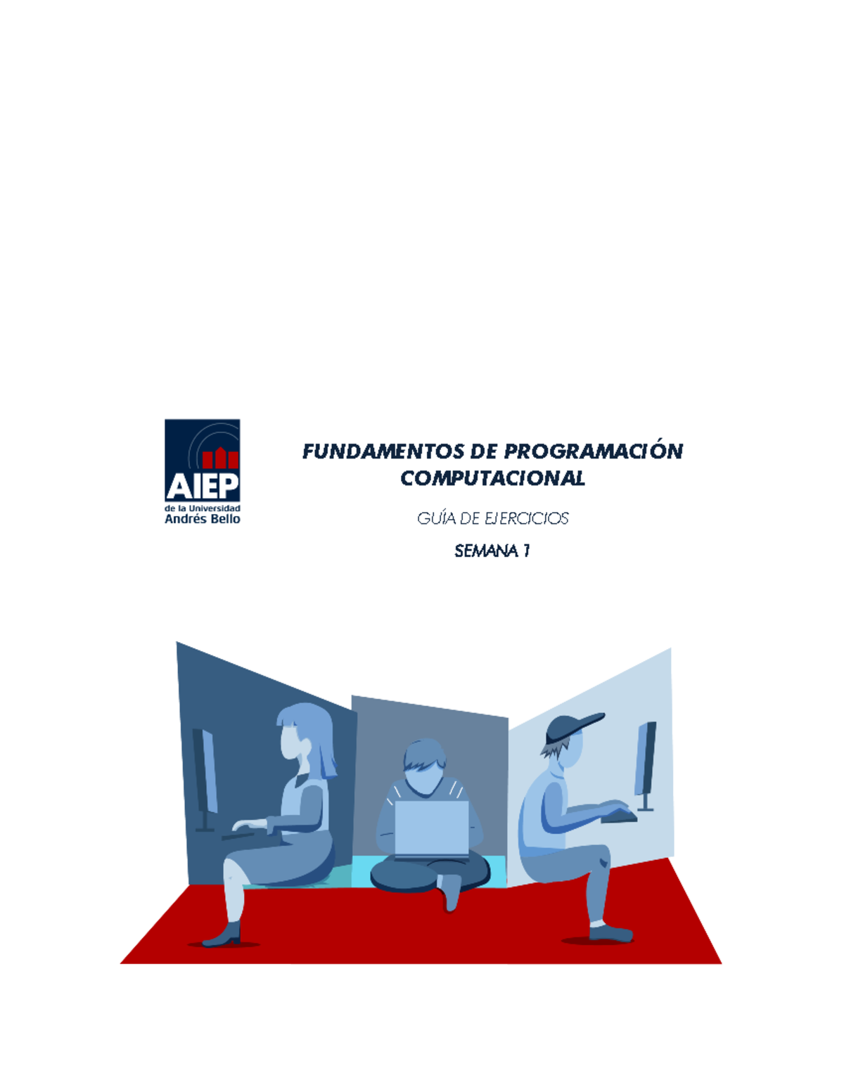 V1 PRO101 Ejercicios Semana 1 2021 - FUNDAMENTOS DE PROGRAMACI”N COMPUTACIONAL GUÕA DE ...