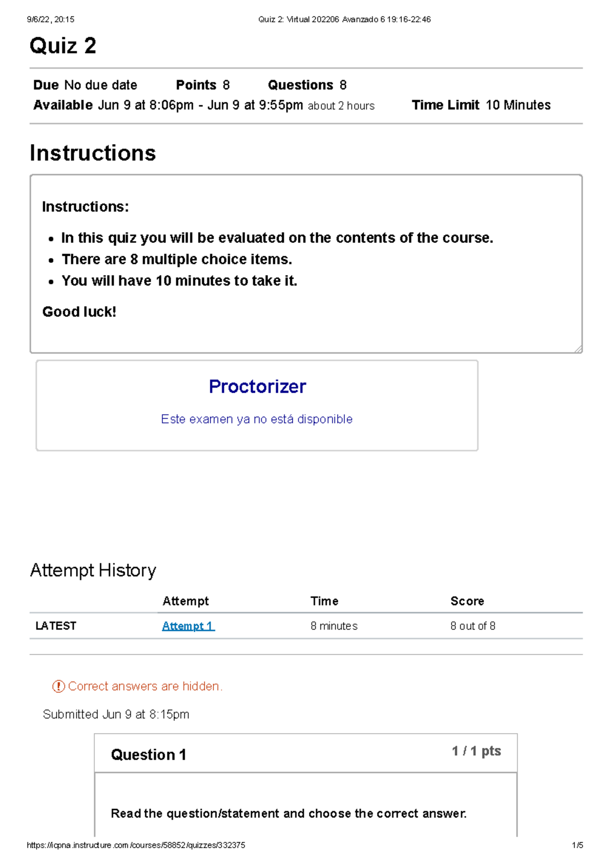 Quiz 2 Virtual 202206 Avanzado 6 19 16-22 46 - Quiz 2 Due No due date ...