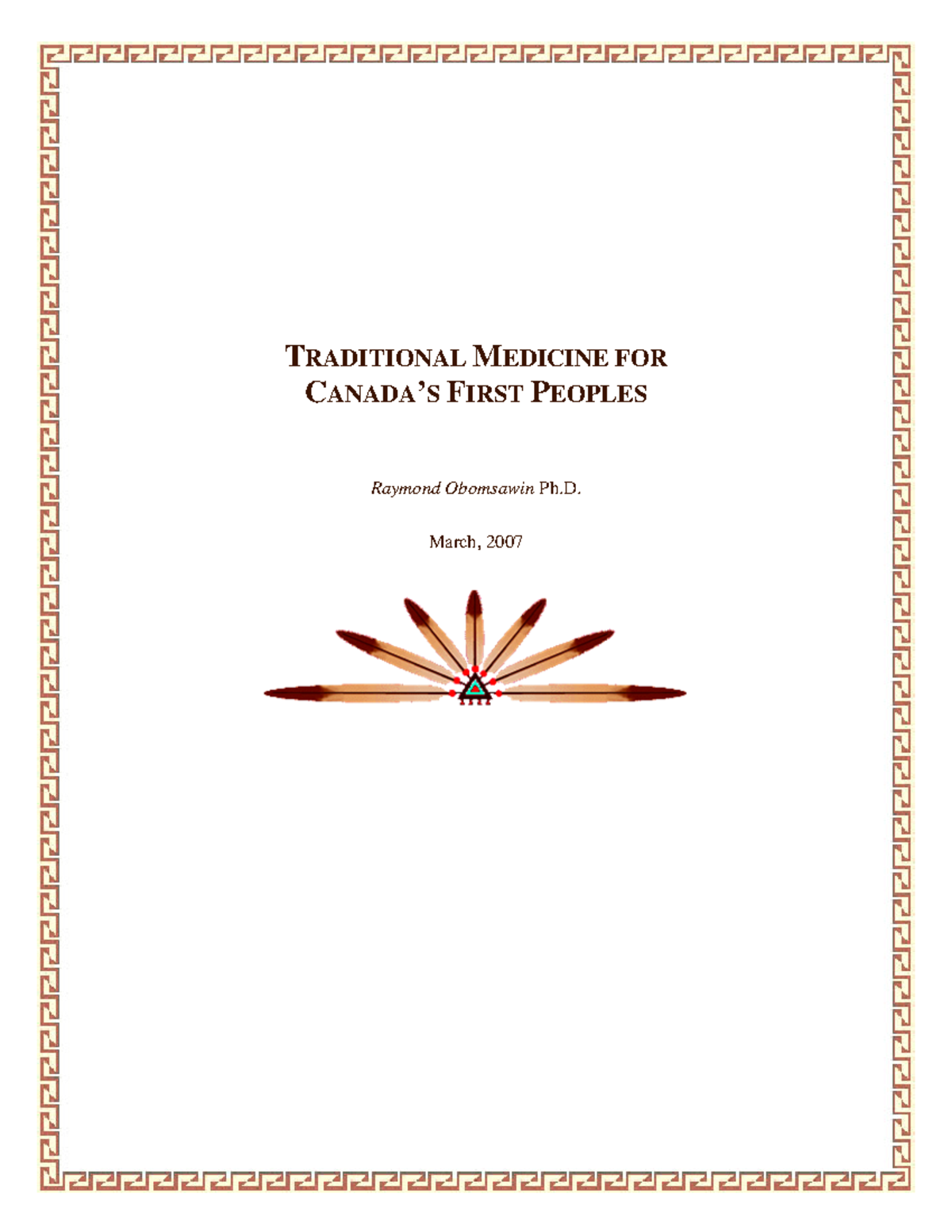 Traditional Medicine FOR Canada’S First Peoples - TRADITIONAL MEDICINE ...