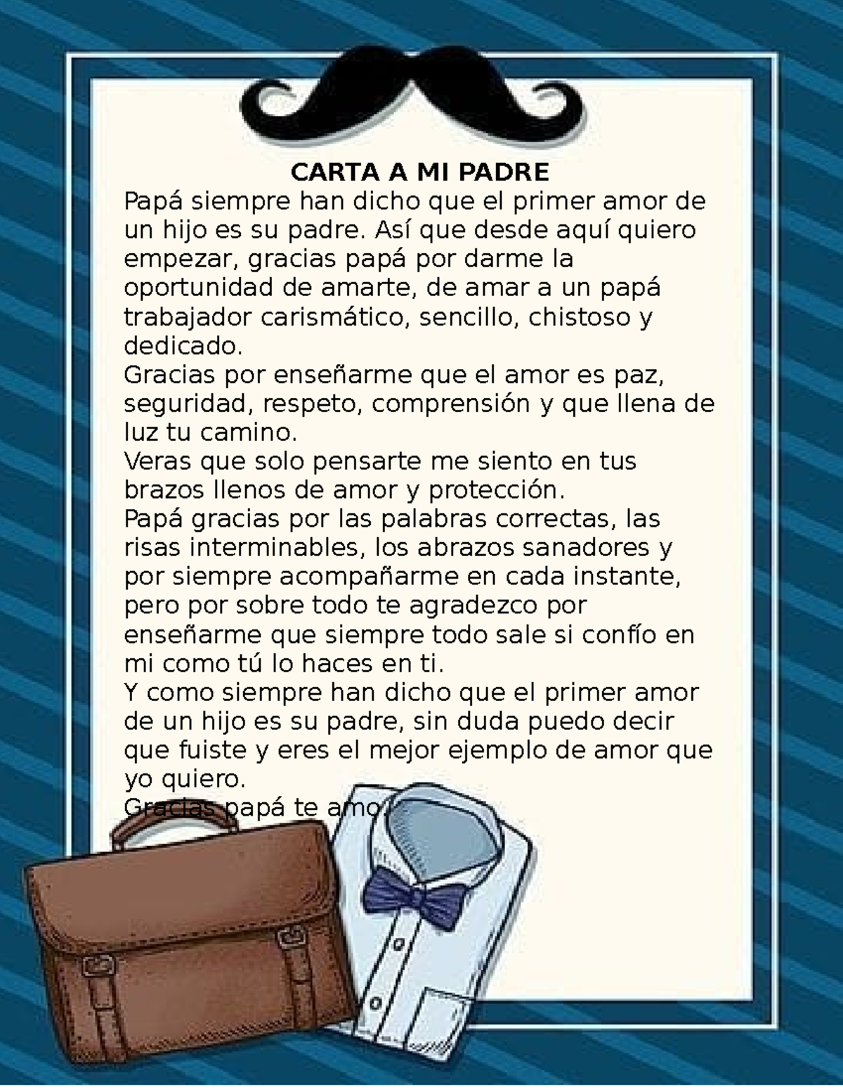 como mi padre me amo, carta a mi padre, siempre amando a mi padre ...