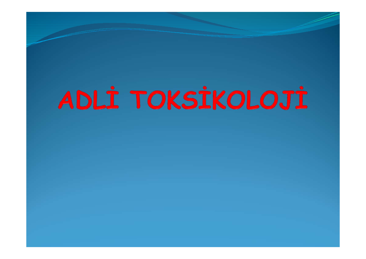 ADLİ TOKSİ Kolojİ - kjbjhhbjbjhb - Adli toksikoloji zehirlenme ...