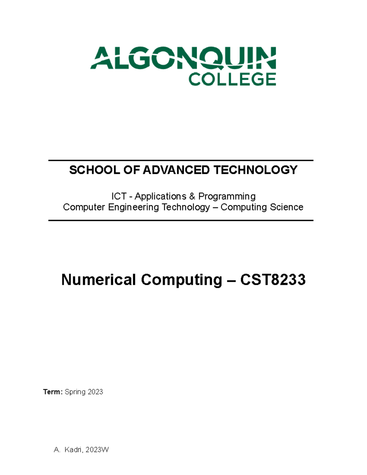 CST8233 2023S Assignment 1 - SCHOOL OF ADVANCED TECHNOLOGY ICT ...