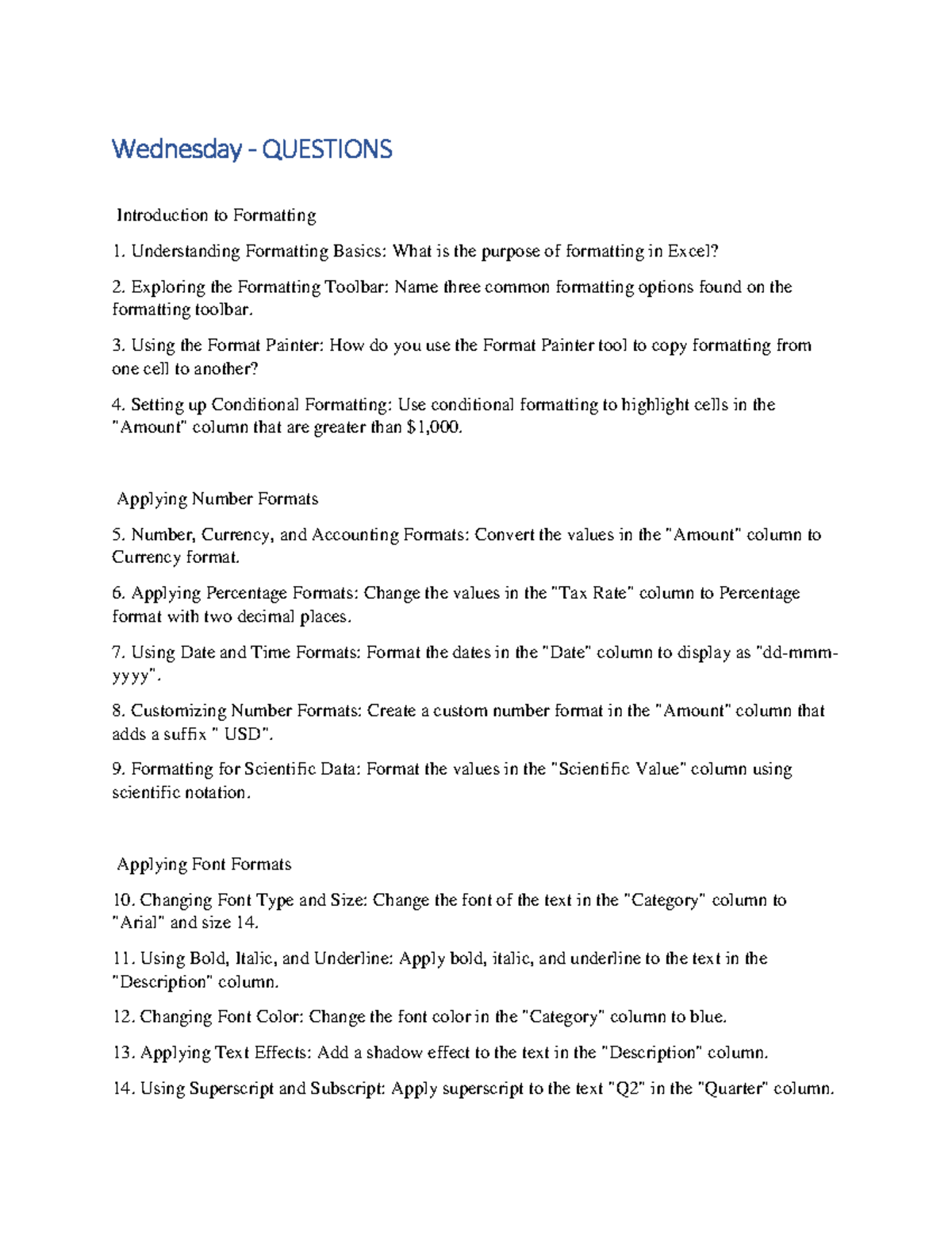 Wednesday-1 - EXCEL - Wednesday - QUESTIONS Introduction to Formatting ...