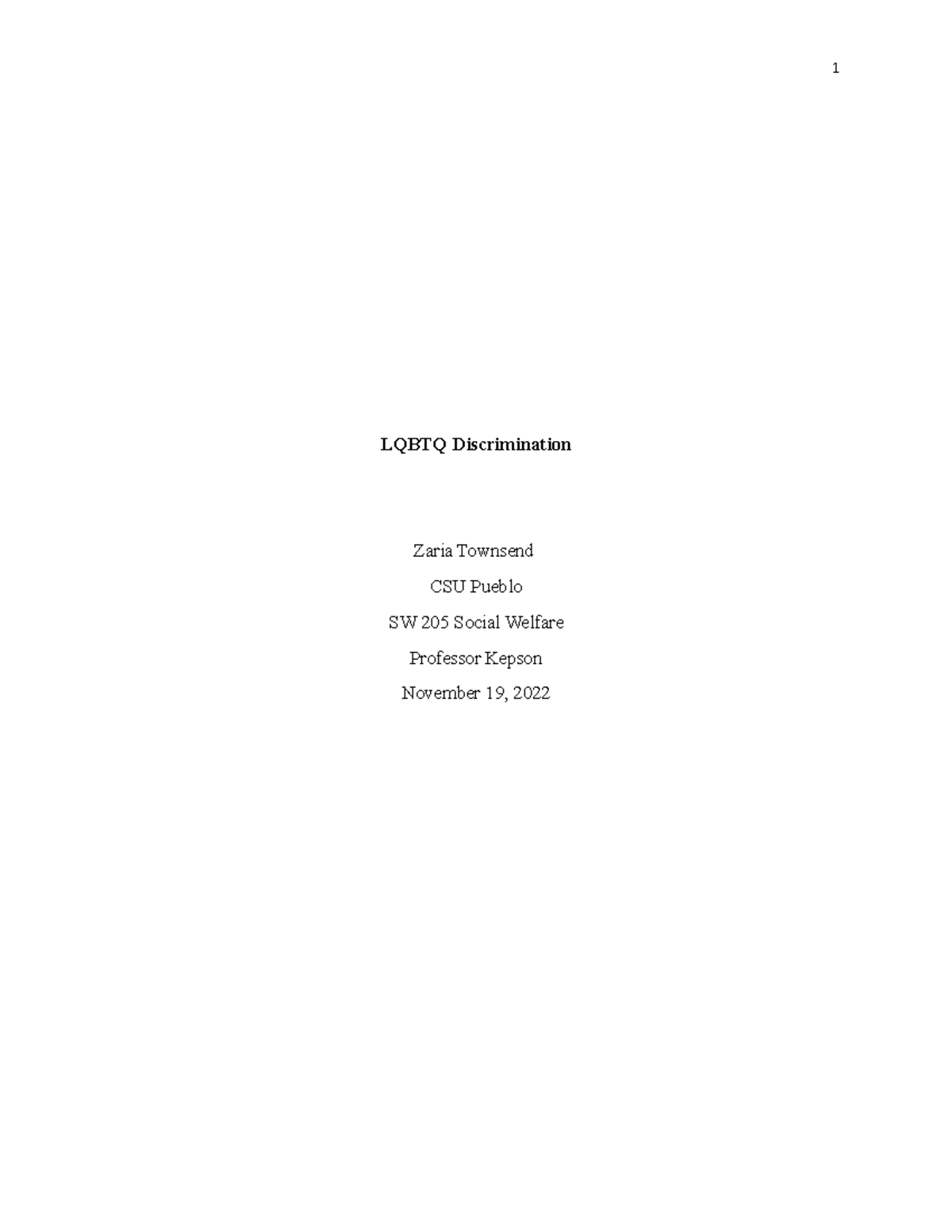 Lgbtq essay - eassy - 1 LQBTQ Discrimination Zaria Townsend CSU Pueblo ...