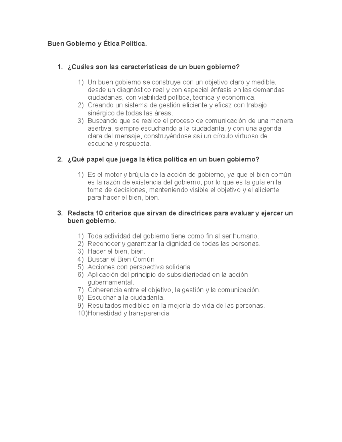 Buen Gobierno y Ética Política - 1. ¿Cuáles son las características de ...