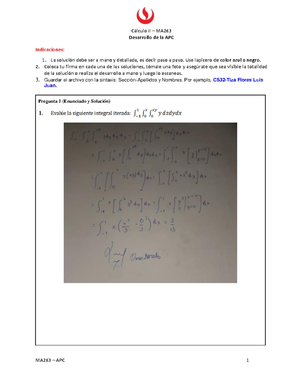 IN31-Morales Montalvo Omar Andrew - Cálculo II – MA26 3 Desarrollo de la APC Indicaciones: La ...
