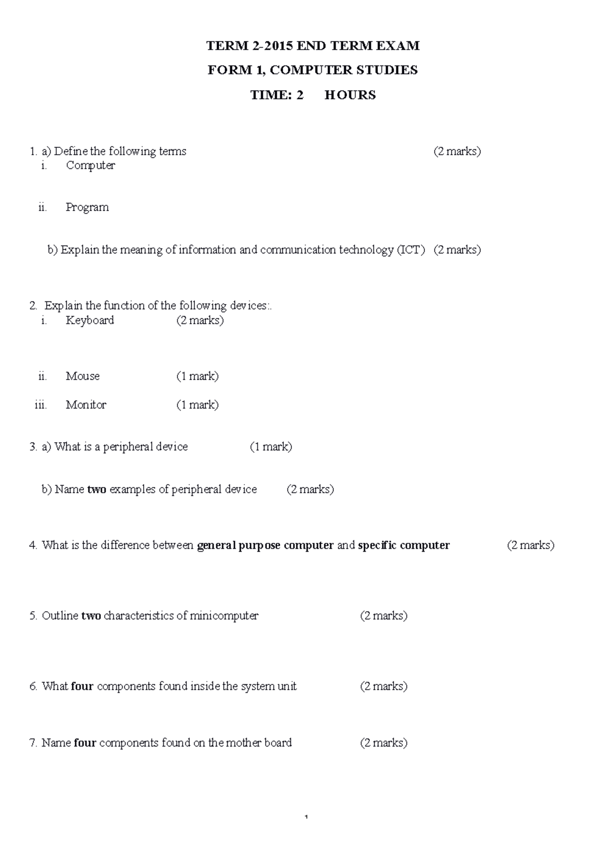 Form 1 Computer Studies End Term 2 Exam 2015 - TERM 2-2015 END TERM ...