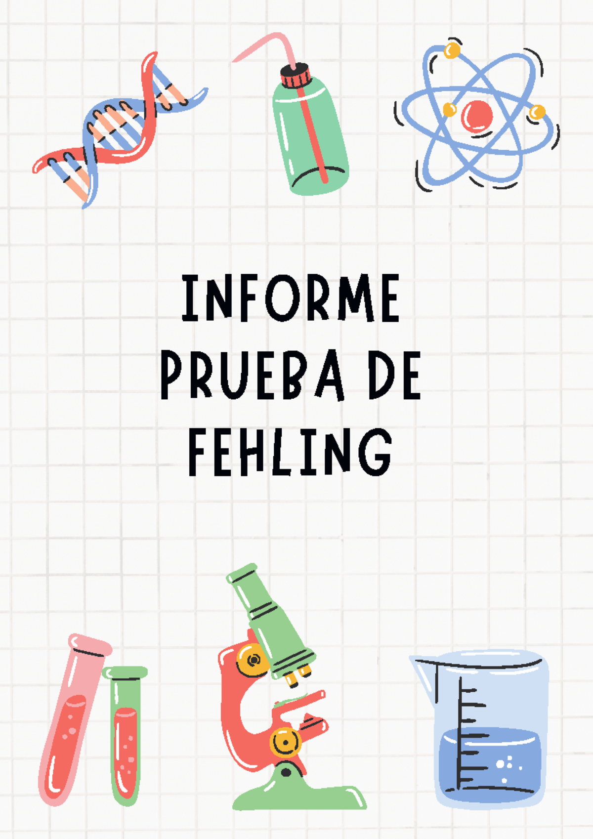 Prueba de fehling - INFORME PRUEBA DE FEHLING - Studocu