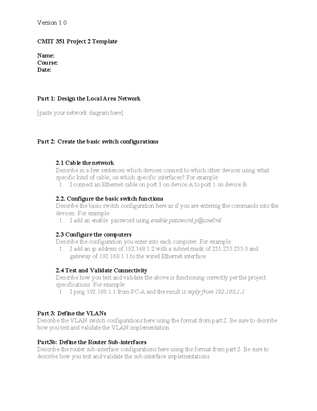 CMIT 351 Project 2 Template - Version 1. CMIT 351 Project 2 Template Name: Course: Date: Part 1 ...