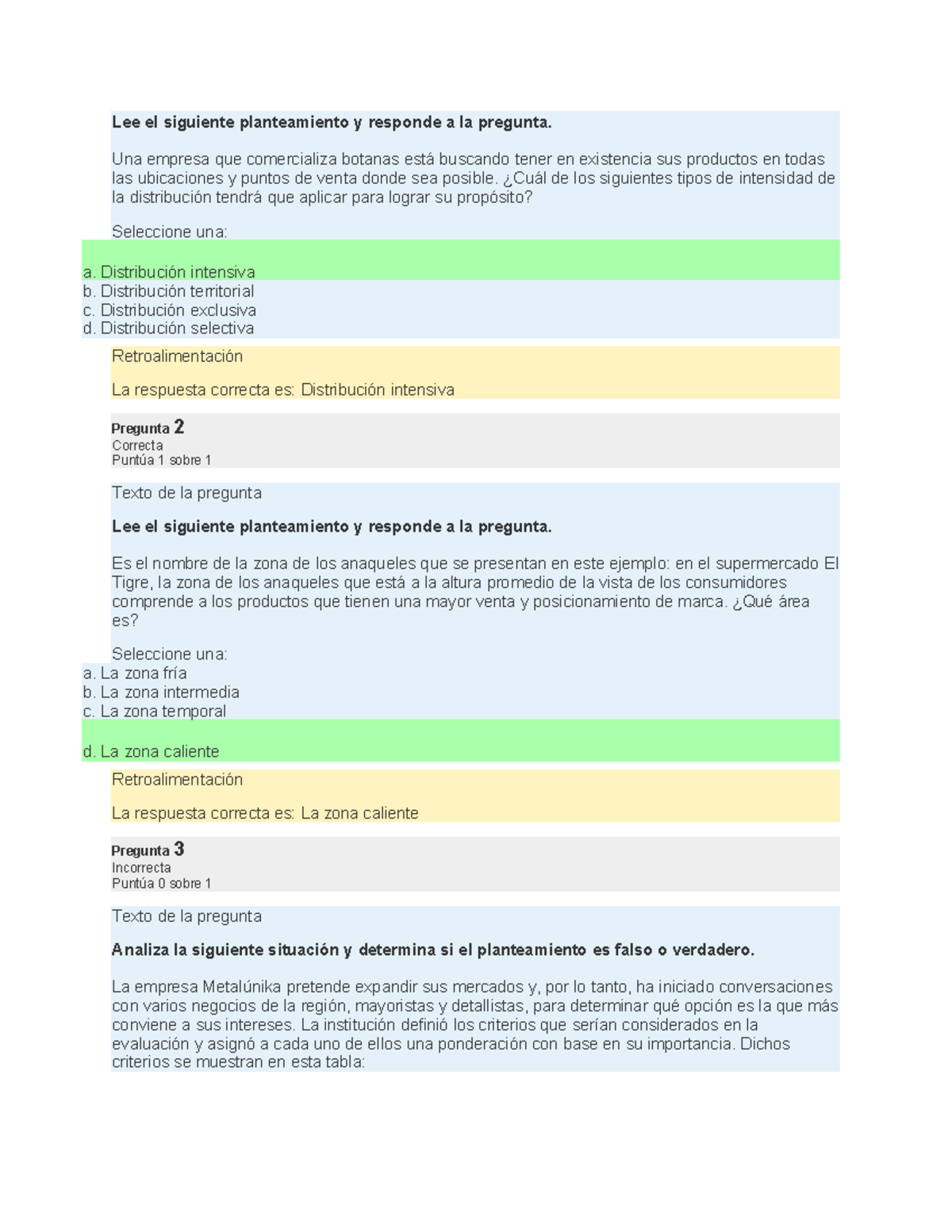 Question1,respuestas - Lee el siguiente planteamiento y responde a la pregunta. Una empresa que ...