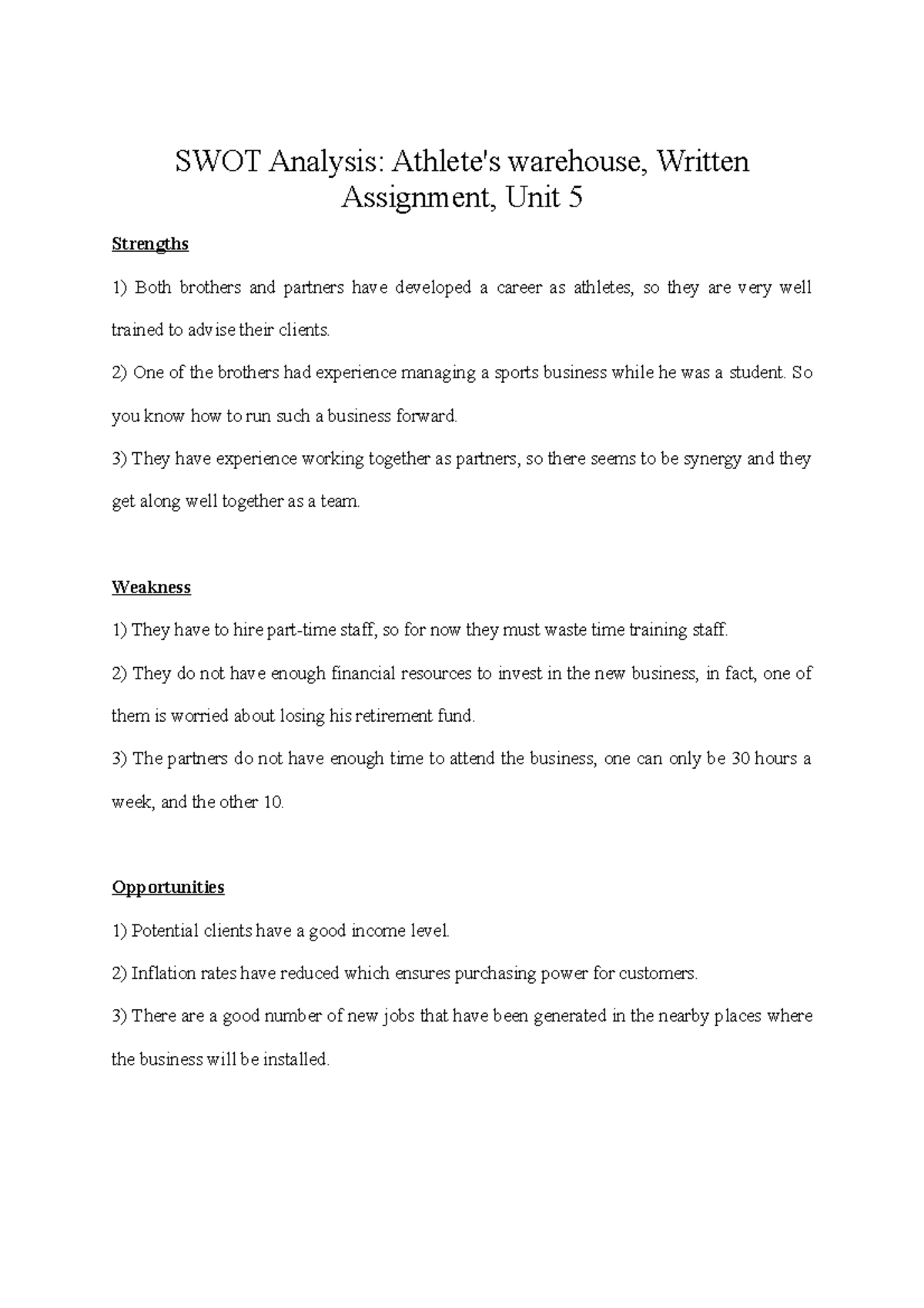 SWOT Analysis Athletes warehouse, Written Assignment, Unit 5 - 2) One ...