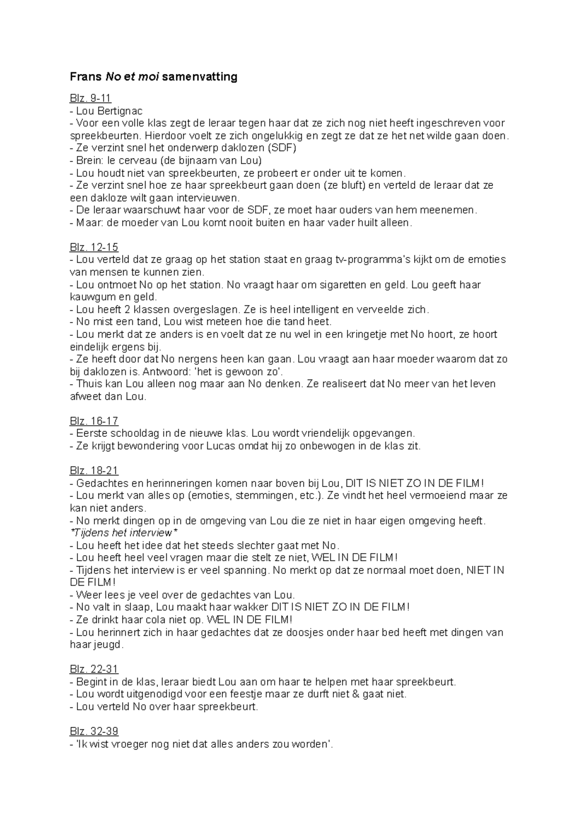 No et moi samenvatting - 9- Lou Bertignac Voor een volle klas zegt de leraar tegen haar dat ze ...