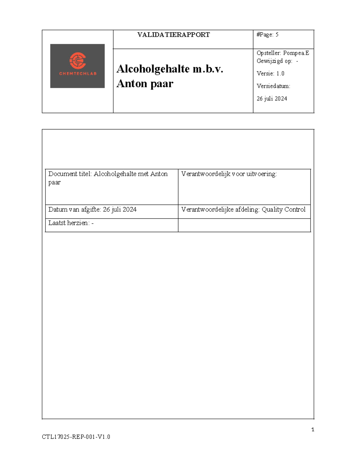 Validatierapport Antonpaar-Alcoholgehalte - Alcoholgehalte m.b. Anton paar Opsteller: Pompea ...