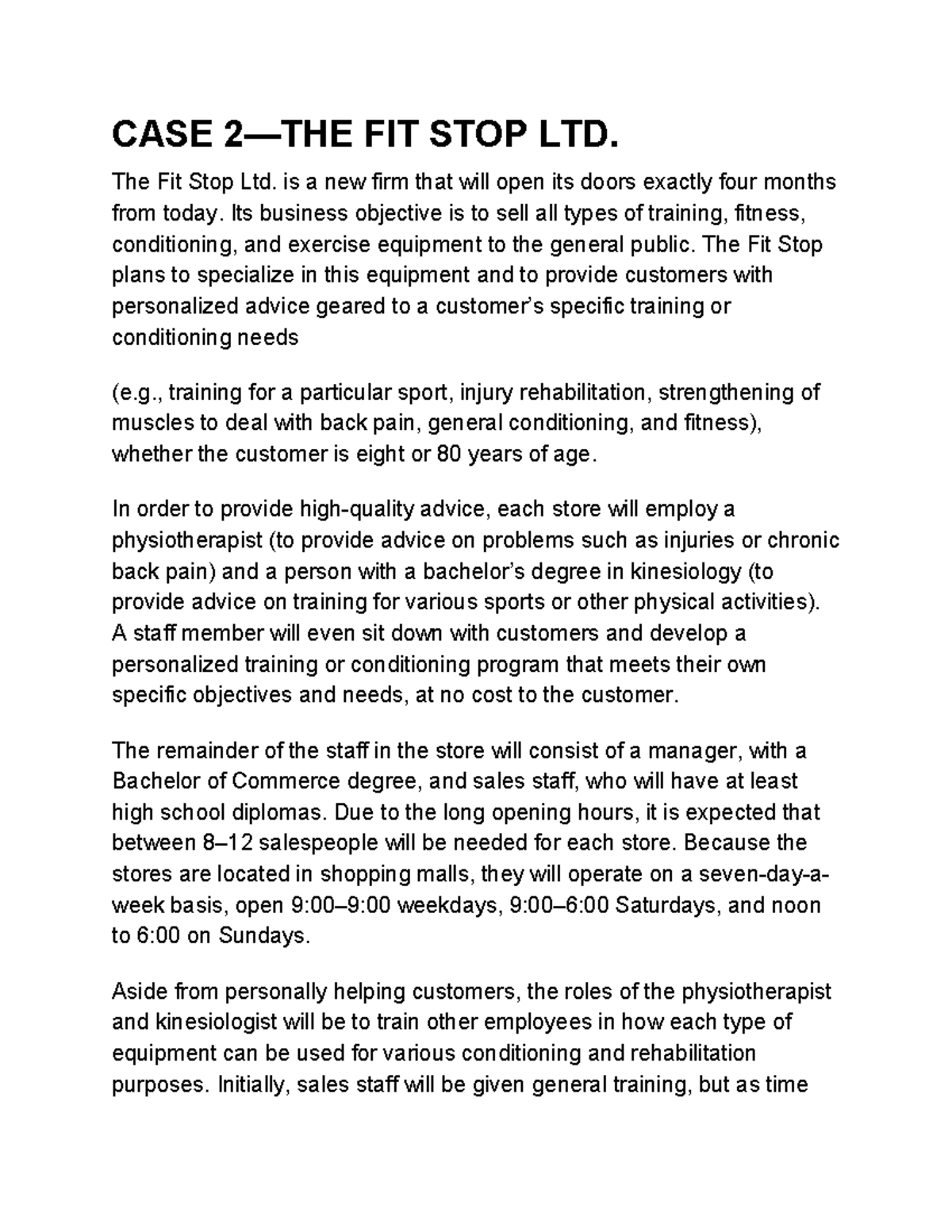 Case Study Fit Stop - HUMAN RESOURCES - CASE 2—THE FIT STOP LTD. The ...