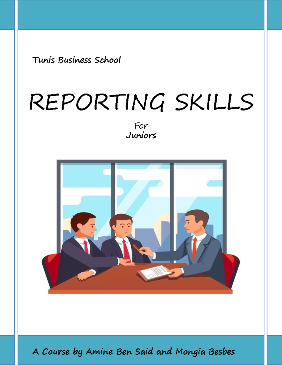 Reporting Skills Booklet 1 Tunis Business School Reporting Skills For