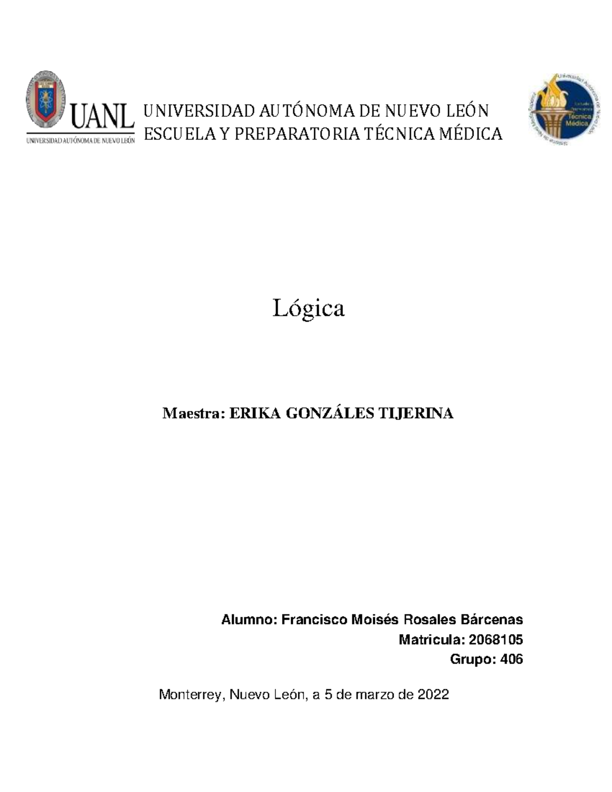 FMRB-S3E2-Lógica - Bueno - UNIVERSIDAD AUTÓNOMA DE NUEVO LEÓN ESCUELA Y ...