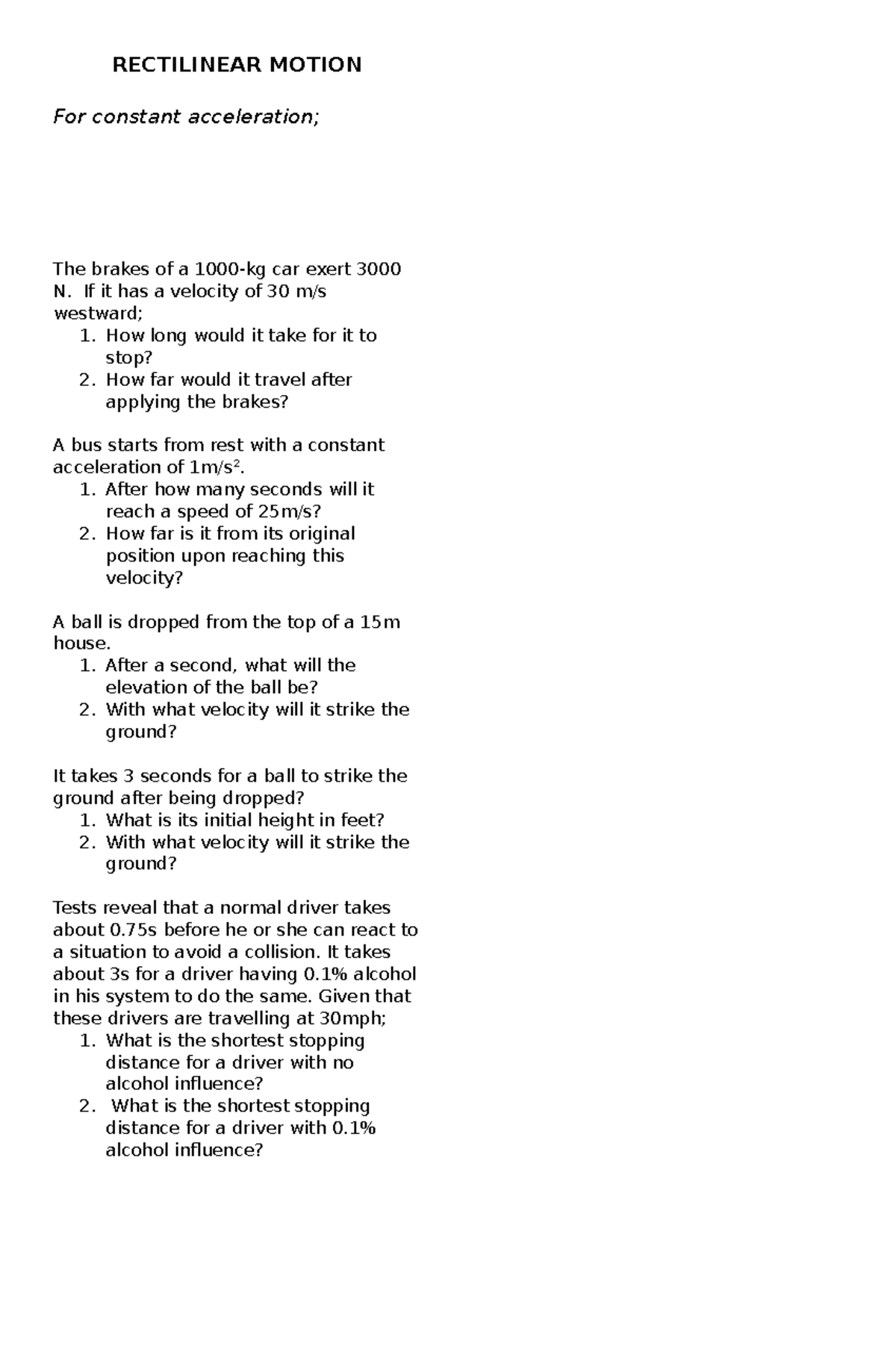 Rectilinear - Dynamics - RECTILINEAR MOTION For constant acceleration; The brakes of a 1000-kg ...