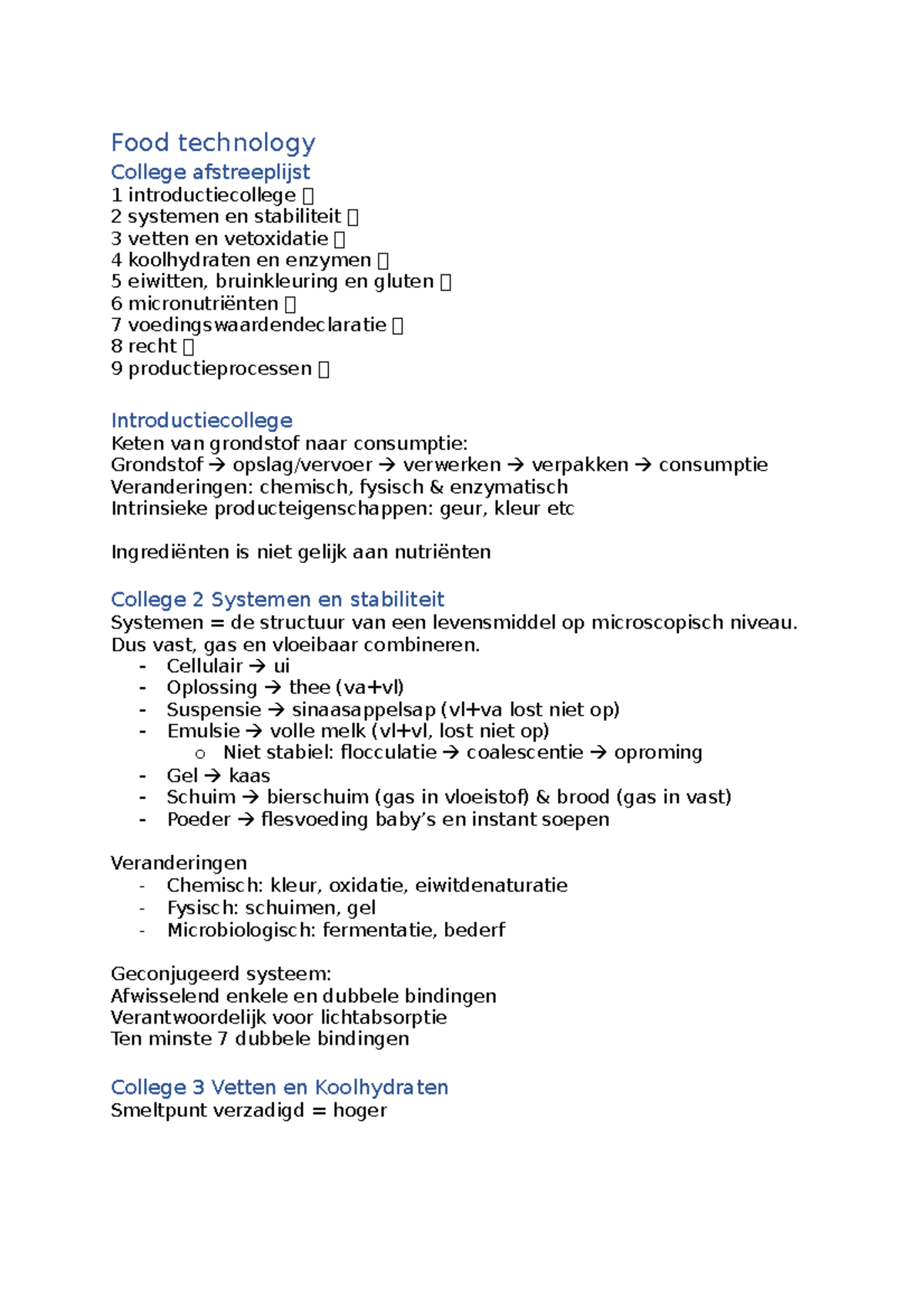 Food technology samenvatting colleges 1-9 - Food technology College ...