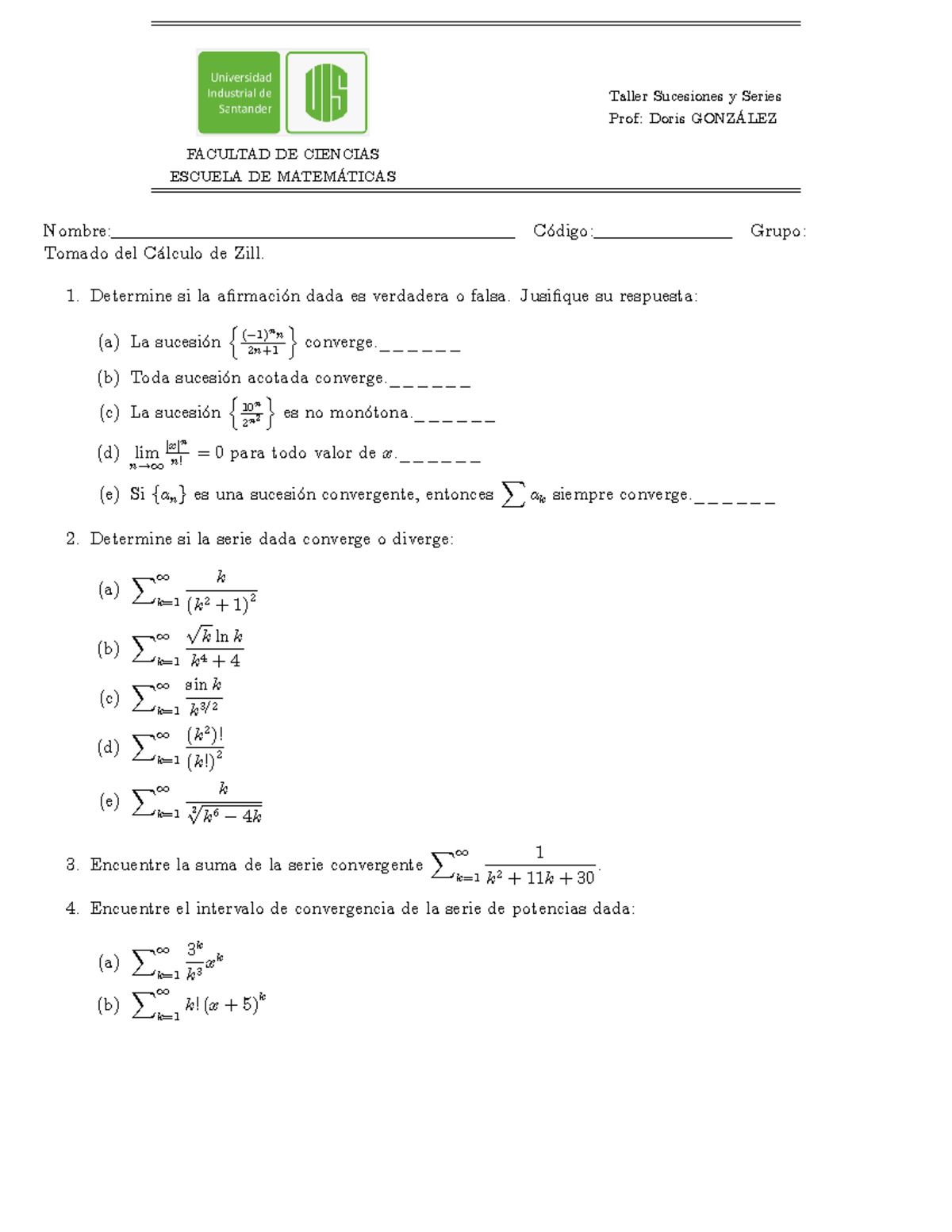 Dorisgon Taller sucesiones y series - FACULTAD DE CIENCIAS ESCUELA DE MATEM¡TICAS Taller ...