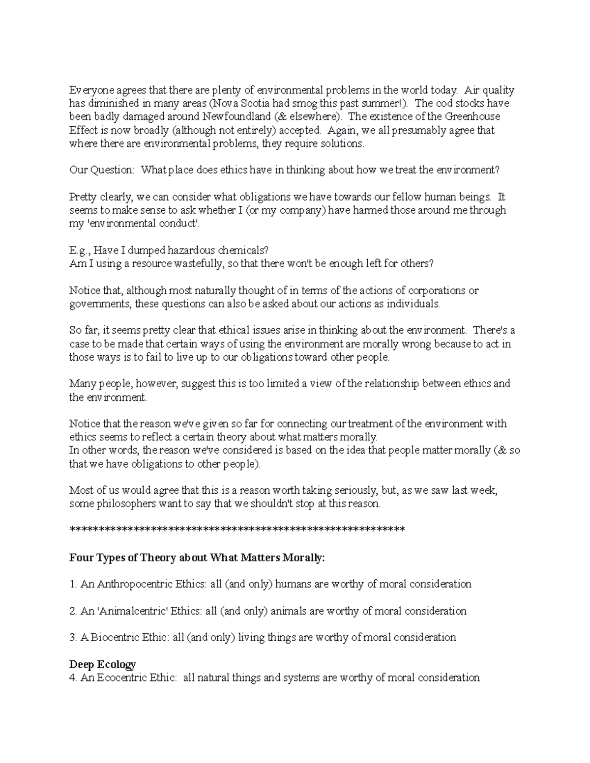 Phil 5 - n/a - Everyone agrees that there are plenty of environmental ...