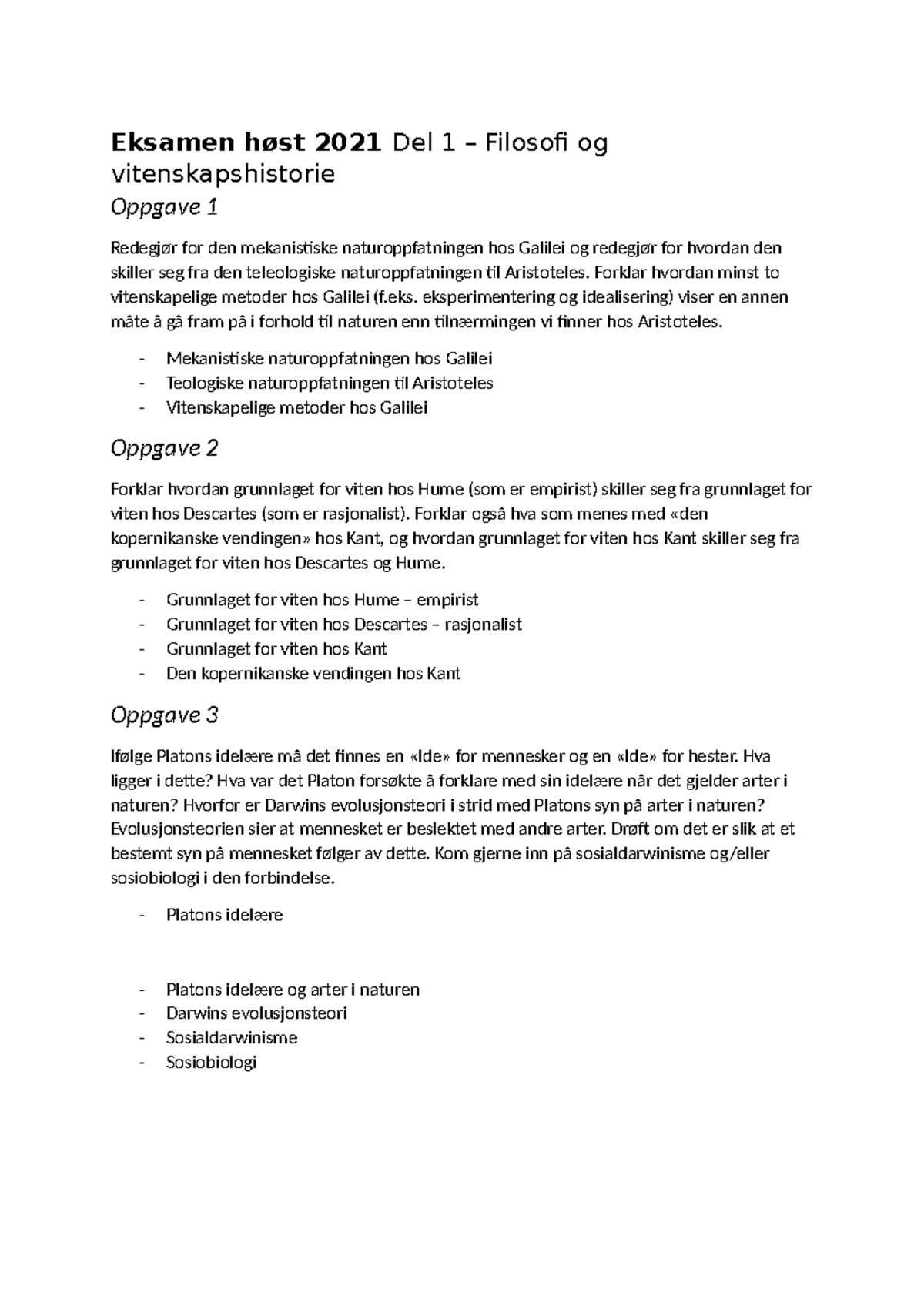 Eksamensøving Exphil - Øving - Eksamen høst 2021 Del 1 – Filosofi og vitenskapshistorie Oppgave ...