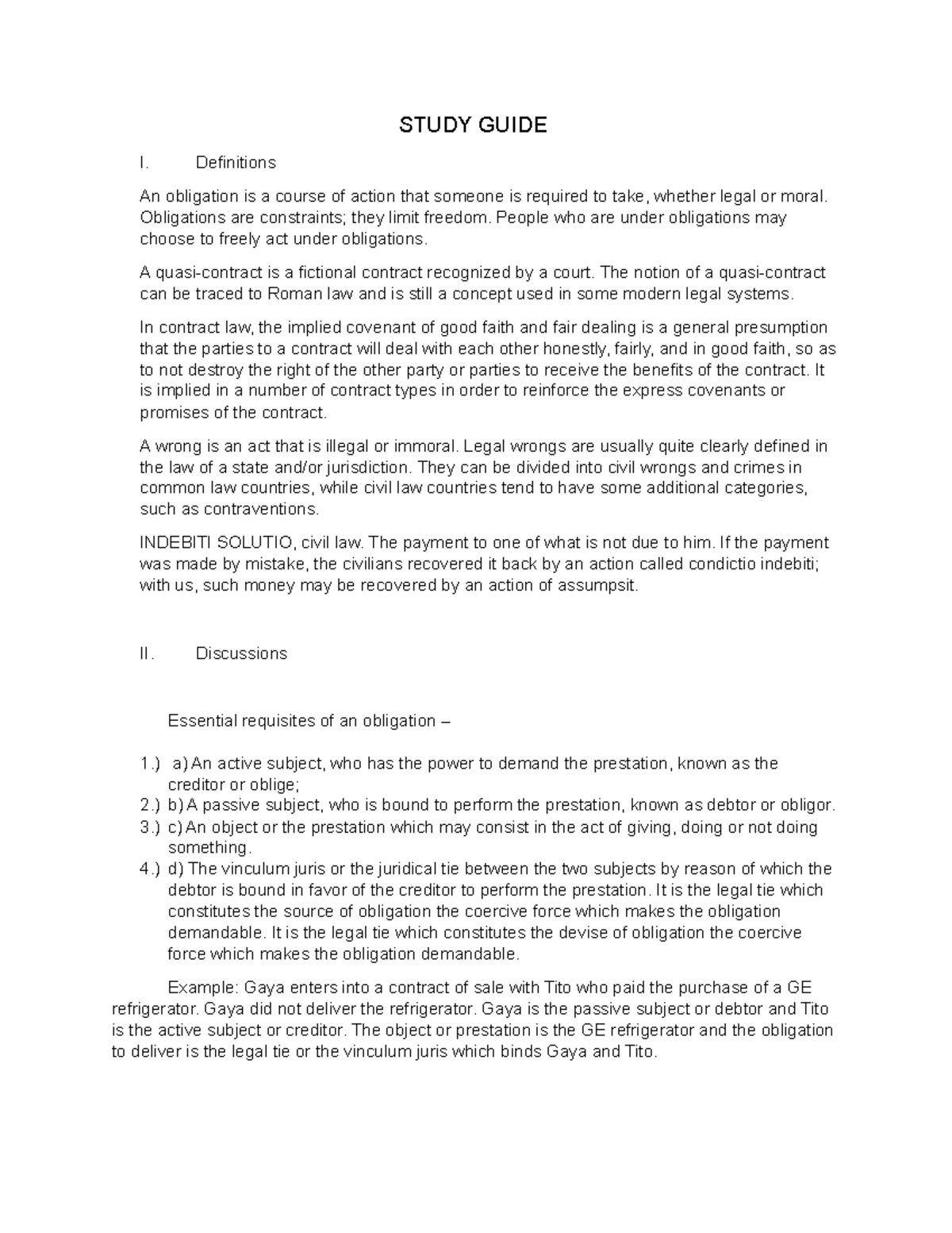Study Guide - STUDY GUIDE I. Definitions An obligation is a course of ...