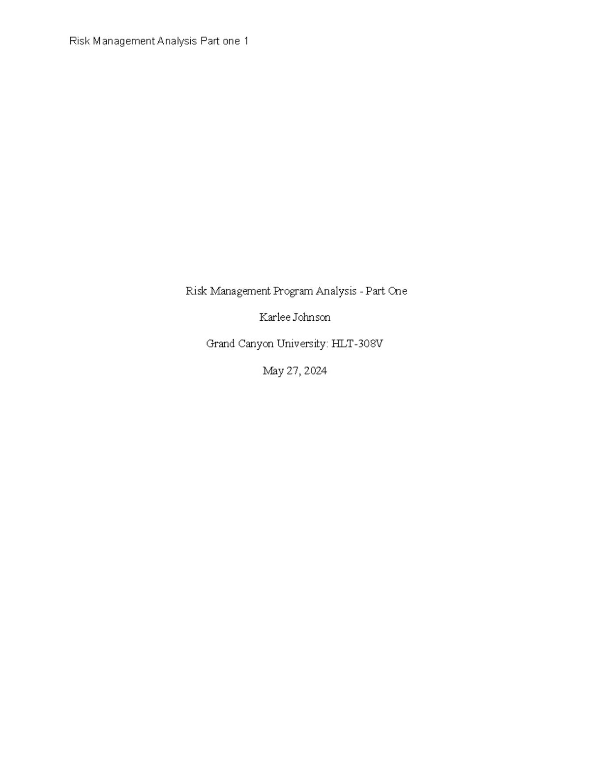 Benchmark - Risk Management Program Analysis - Part One - Risk ...
