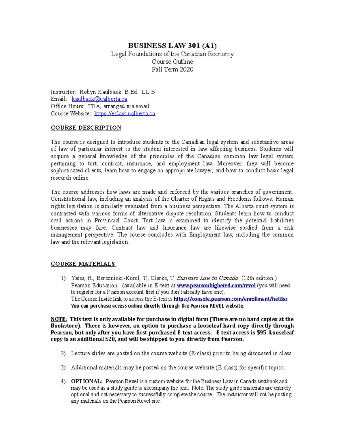 Course Outline - Syllabus - BUSINESS LAW 301 (A1) Legal Foundations of ...