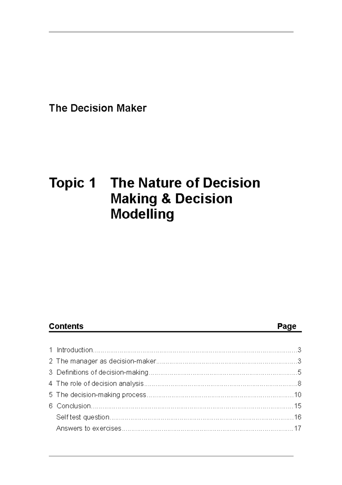 Risk Taking and Decision Making - Lecture notes - mang6134topic1 - 2015 ...