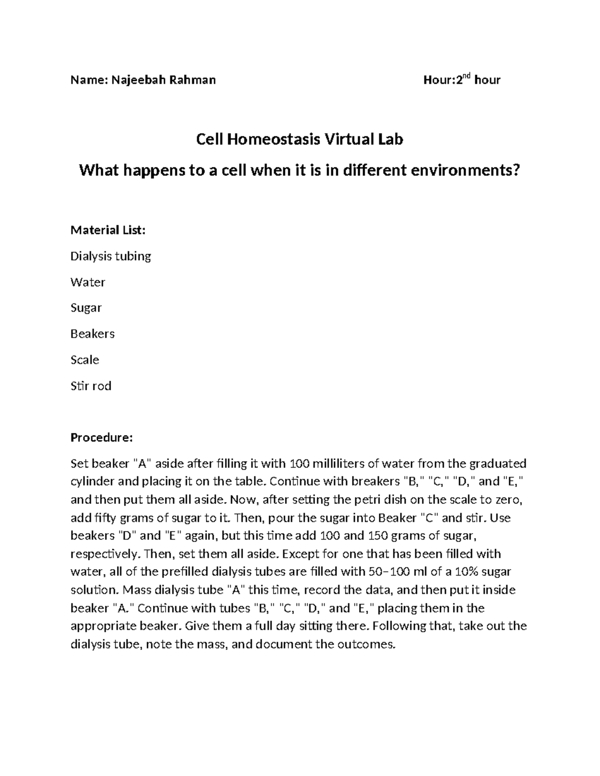 Cell Homeostasis Virtual Lab Example+ - Name: Najeebah Rahman Hour: nd ...