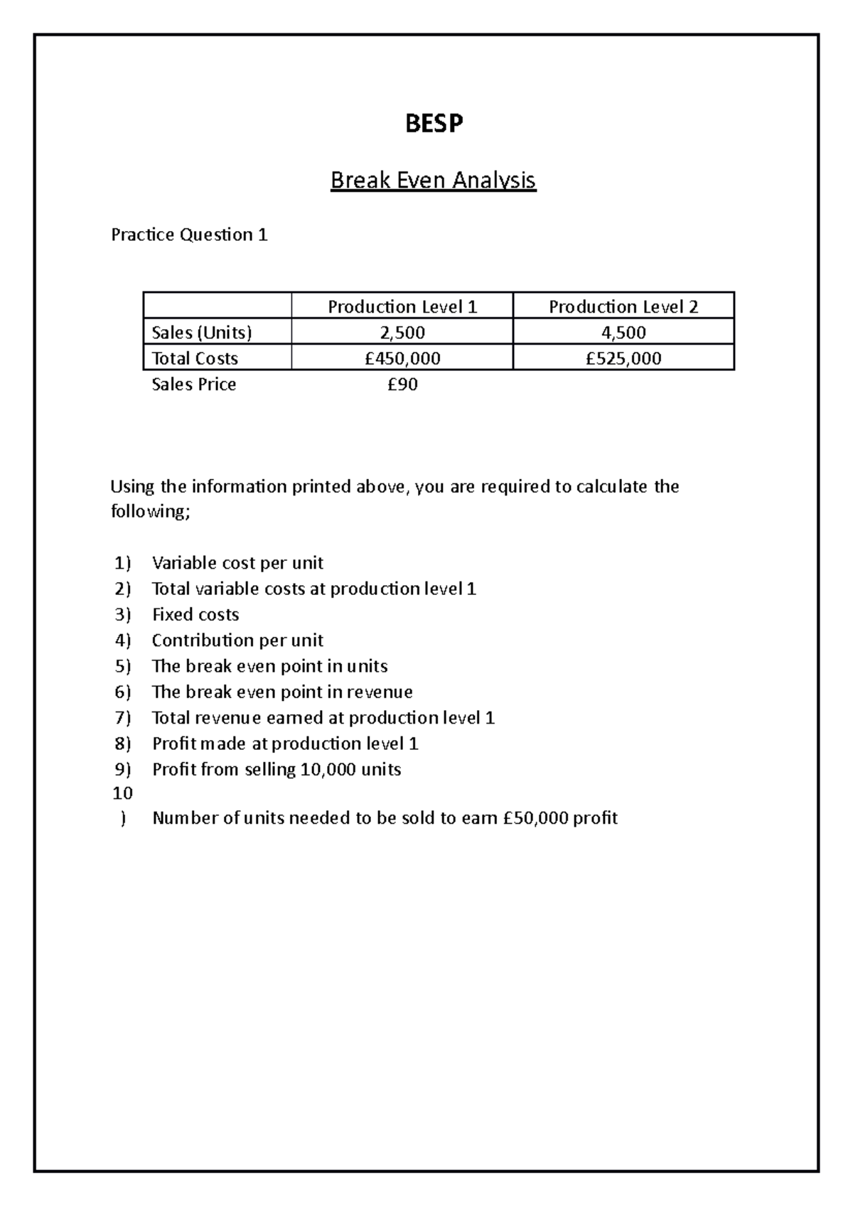 Practice Questions in Lecture 2 for assignment - BESP Break Even ...