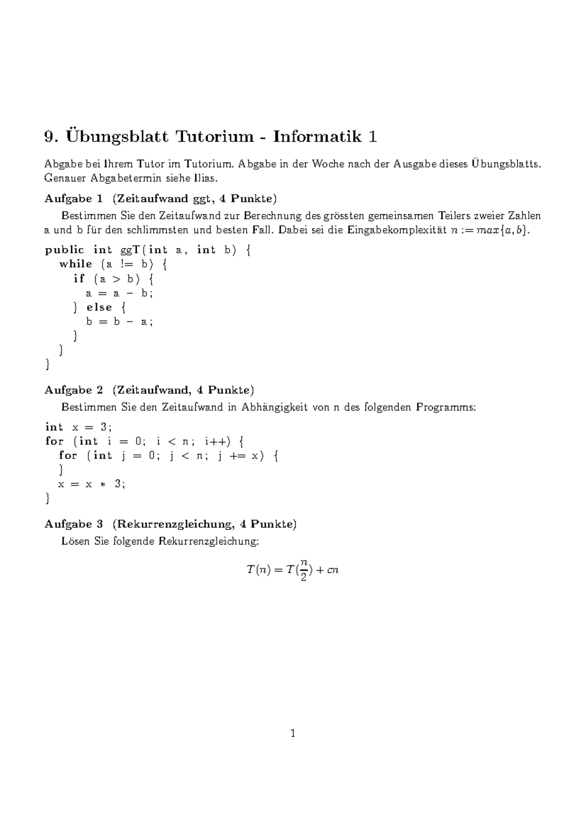 Blatt 9 der Informatikübung - ¨ 9. Ubungsblatt Tutorium - Informatik 1 ...
