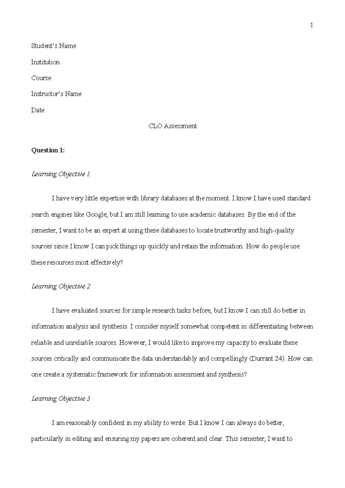 CLO Assessment - Excellent work - Student’s Name Institution Course ...