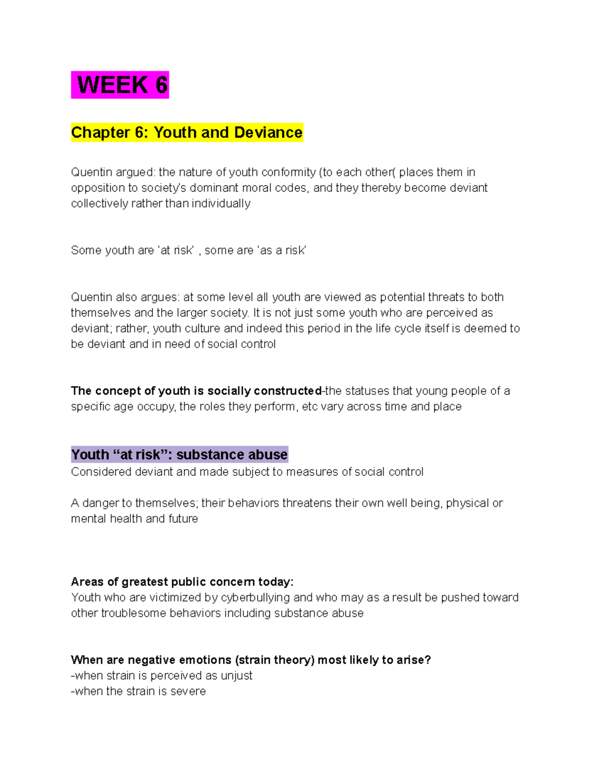 Soc 2257 notes - WEEK 6 ####### Chapter 6: Youth and Deviance Quentin ...