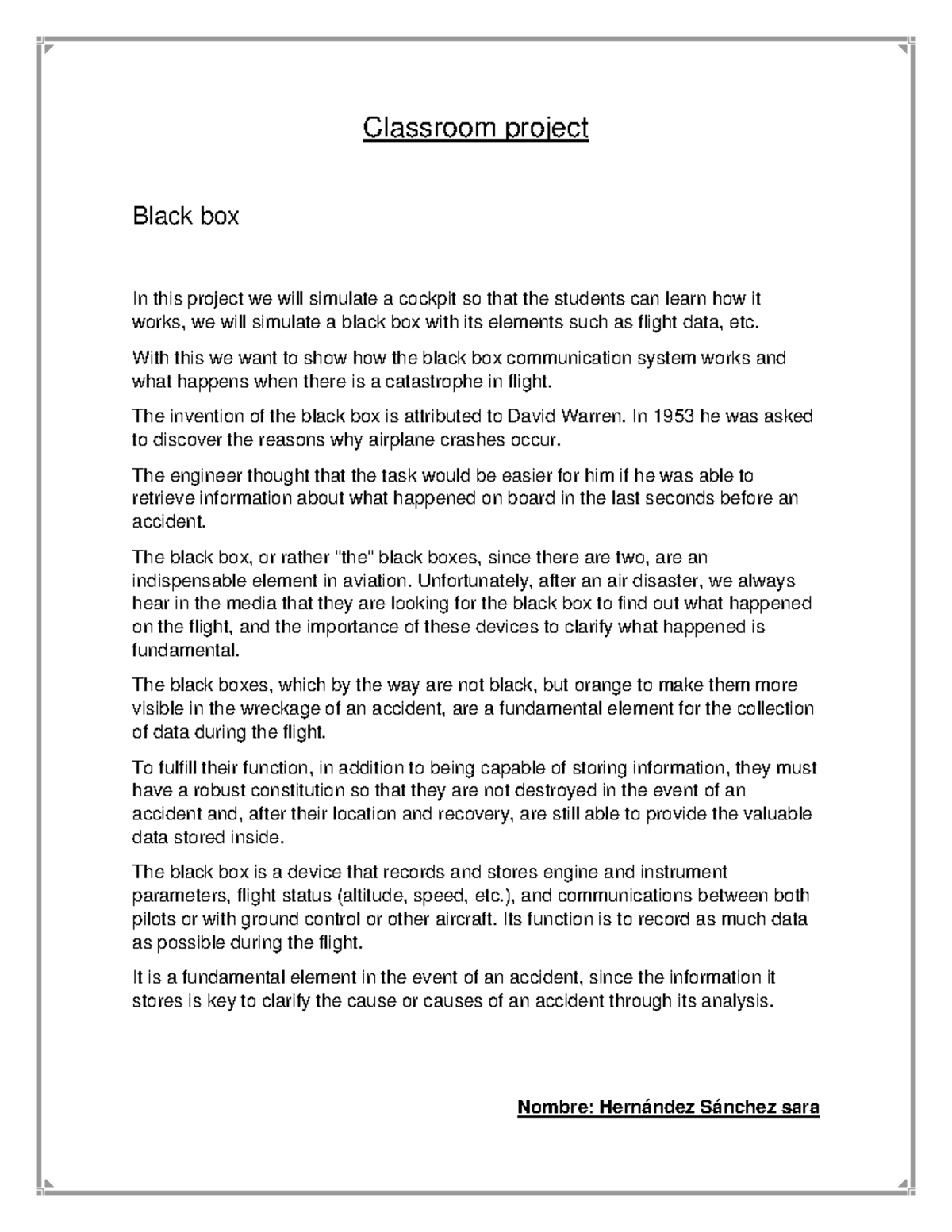 Classroom project - Classroom project Black box In this project we will ...