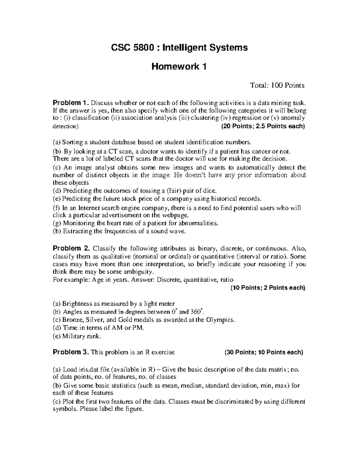 HW1 (1) (2) (1) - note - CSC 5800 : Intelligent Systems Homework 1 Due Date: September 2 , 201 8 ...