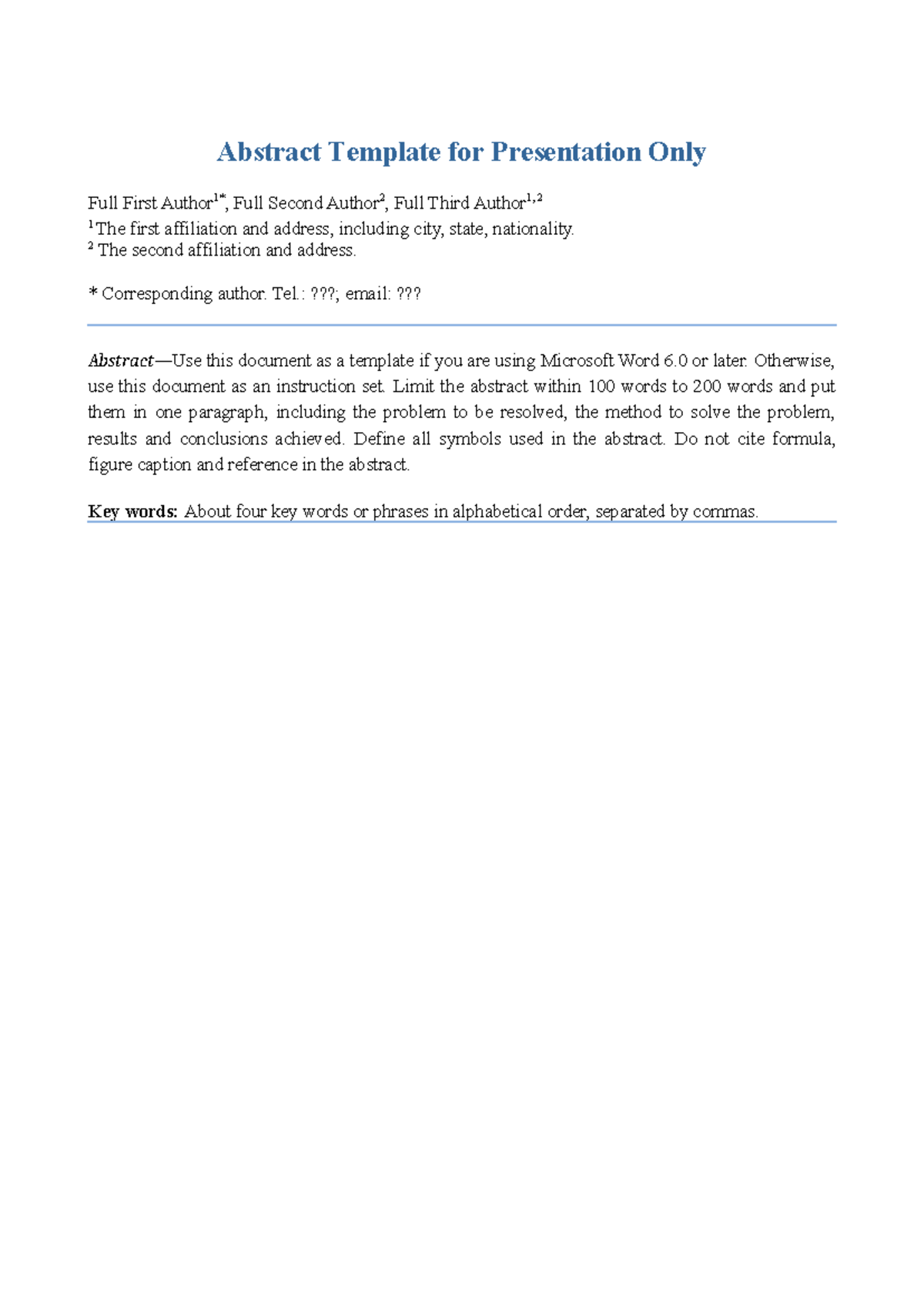 Abstract Template - 2 The second affiliation and address. Corresponding ...