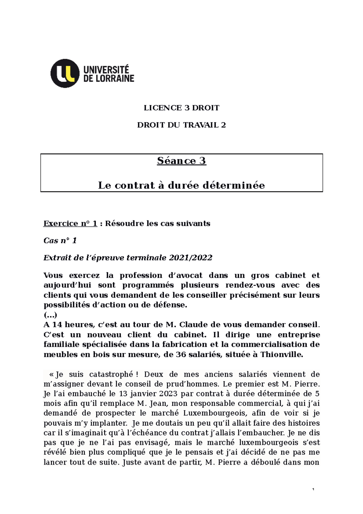 TD 3 CDD 2023 - LICENCE 3 DROIT DROIT DU TRAVAIL 2 Séance 3 Le contrat ...