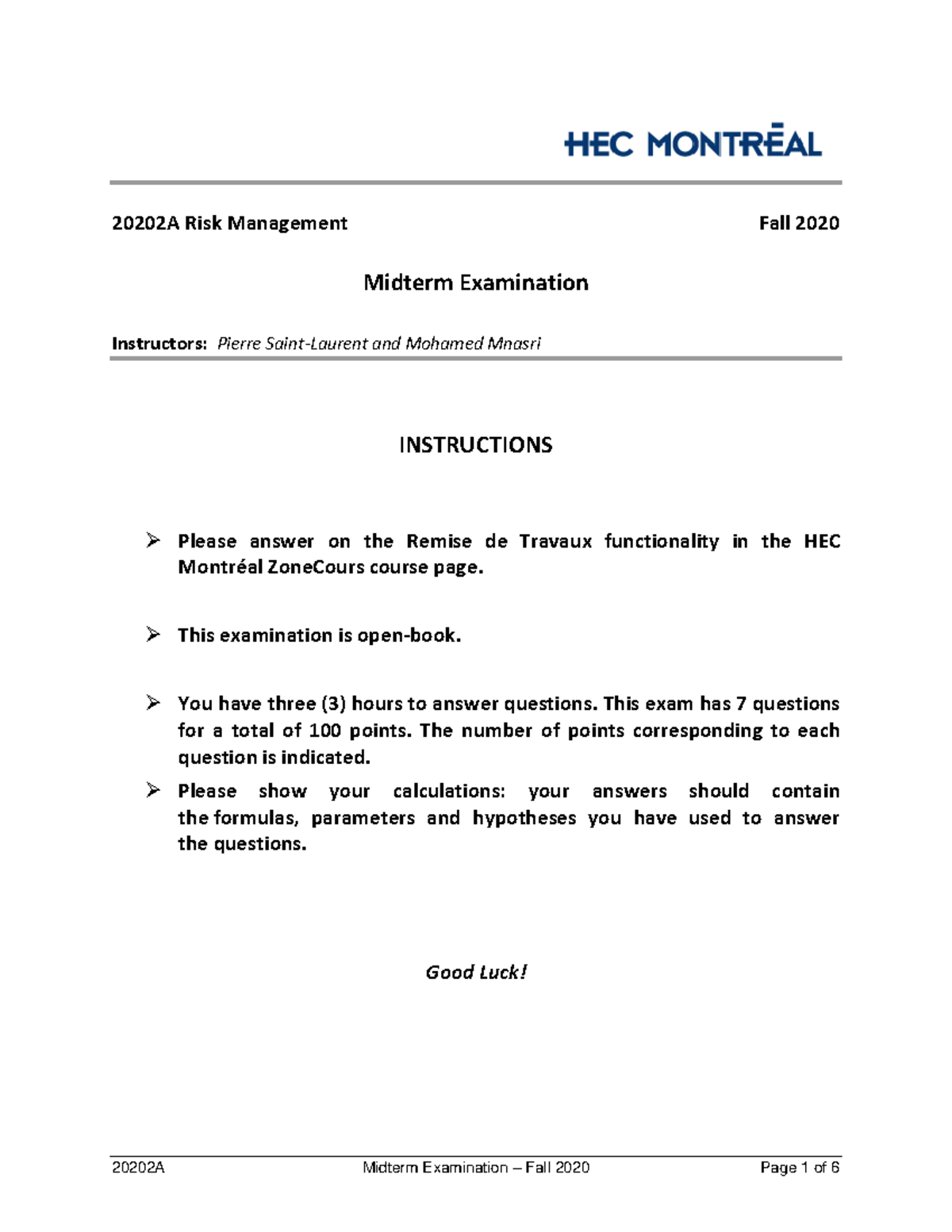 Midterm A2020 - 20202A Risk Management Fall 2020 Midterm Examination ...