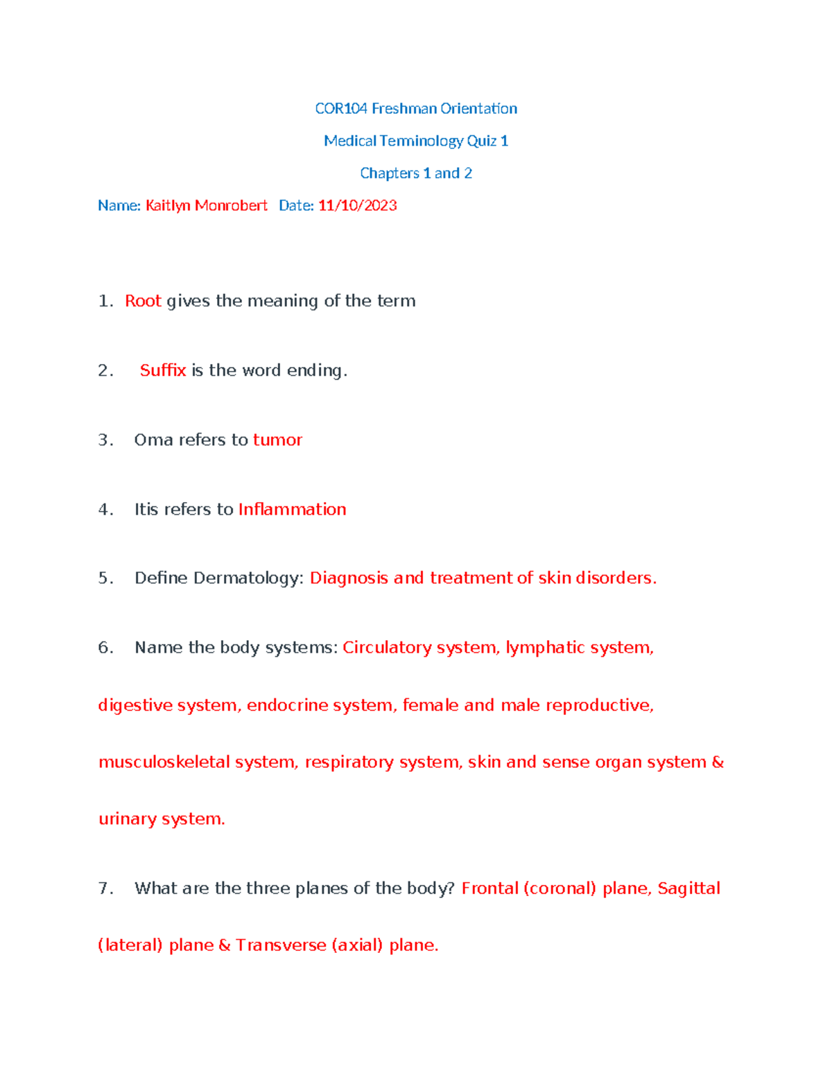 Medical Terminology Ch 1 & 2 Quiz #1 - COR104 Freshman Orientation ...