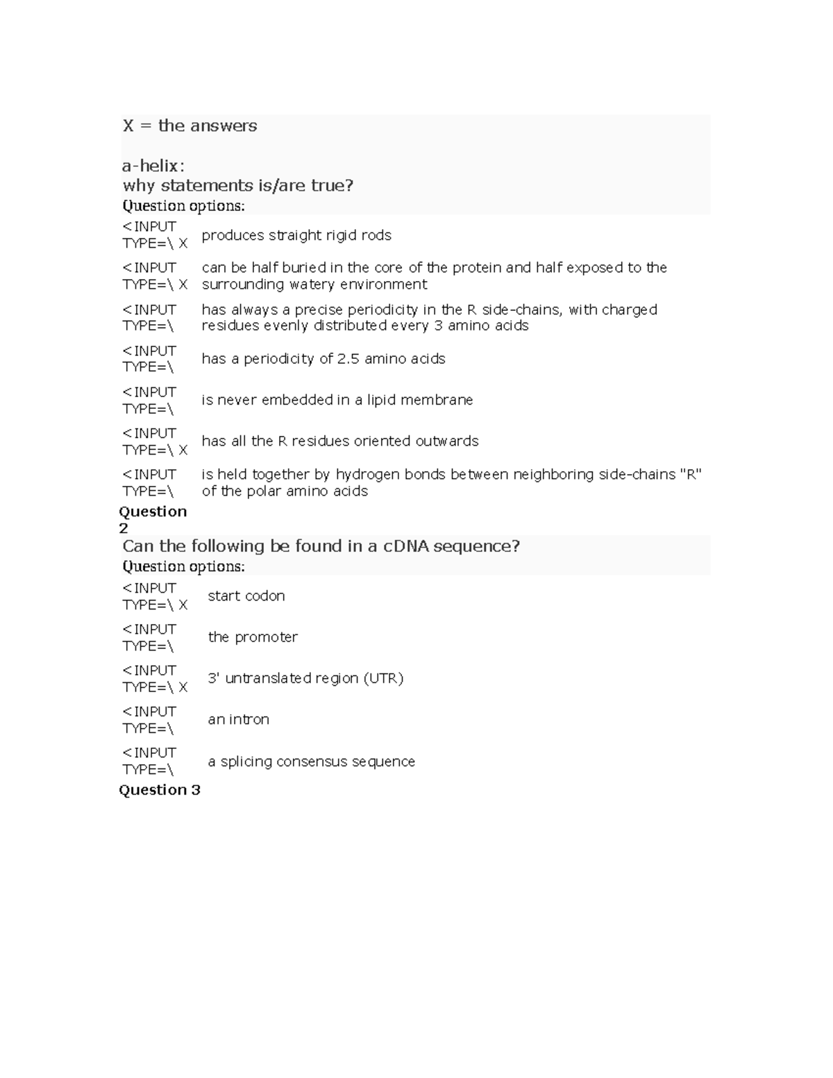 BIOL200 quiz 4 afternoon - X = the answers a-helix: why statements is ...