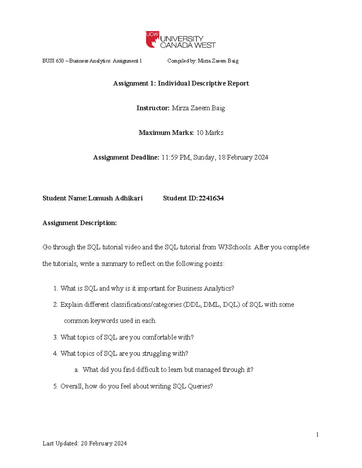 BUSI650 Assignment 1 2241634 - 1 Assignment 1: Individual Descriptive Report Instructor: Mirza ...