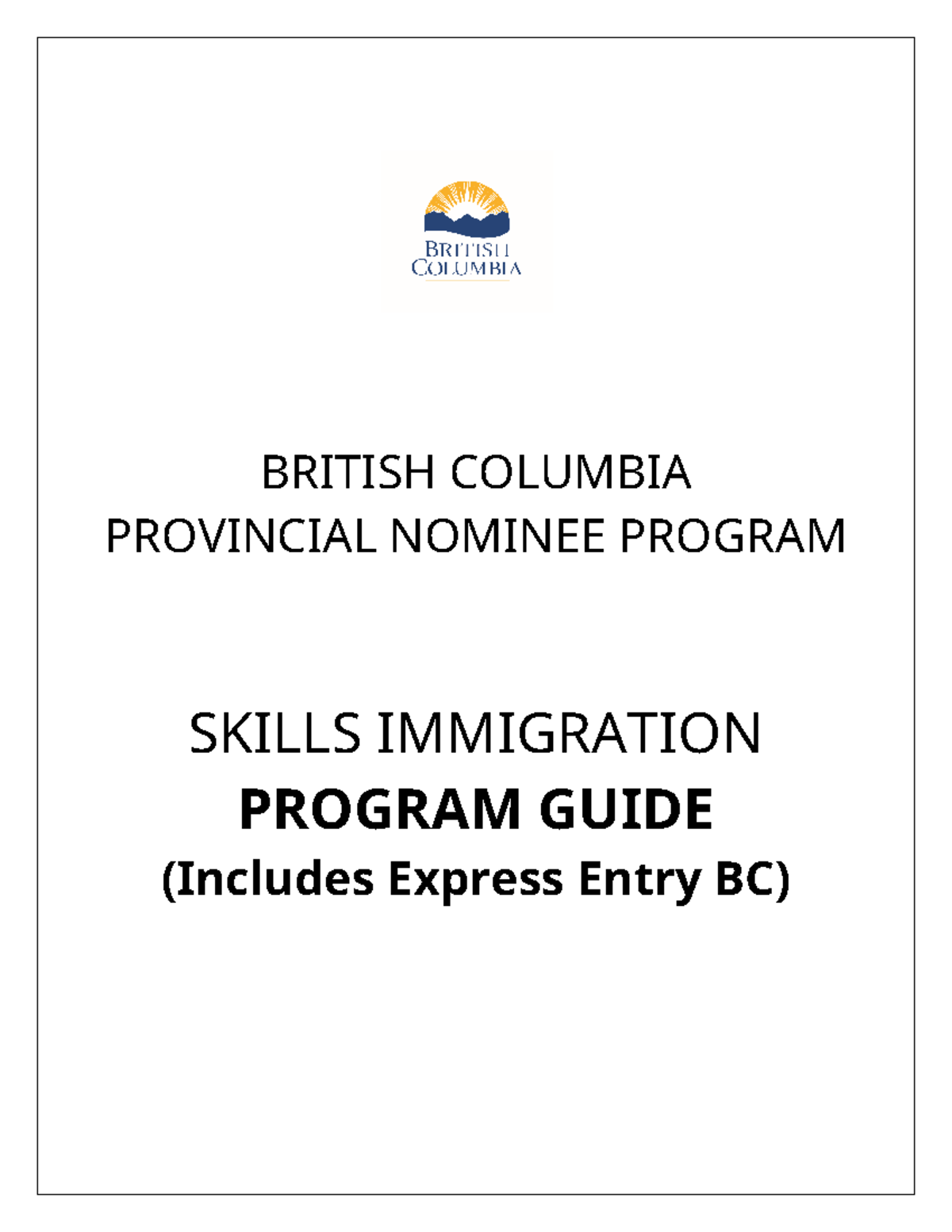 BC PNP Skills Immigration Program Guide - BRITISH COLUMBIA PROVINCIAL ...