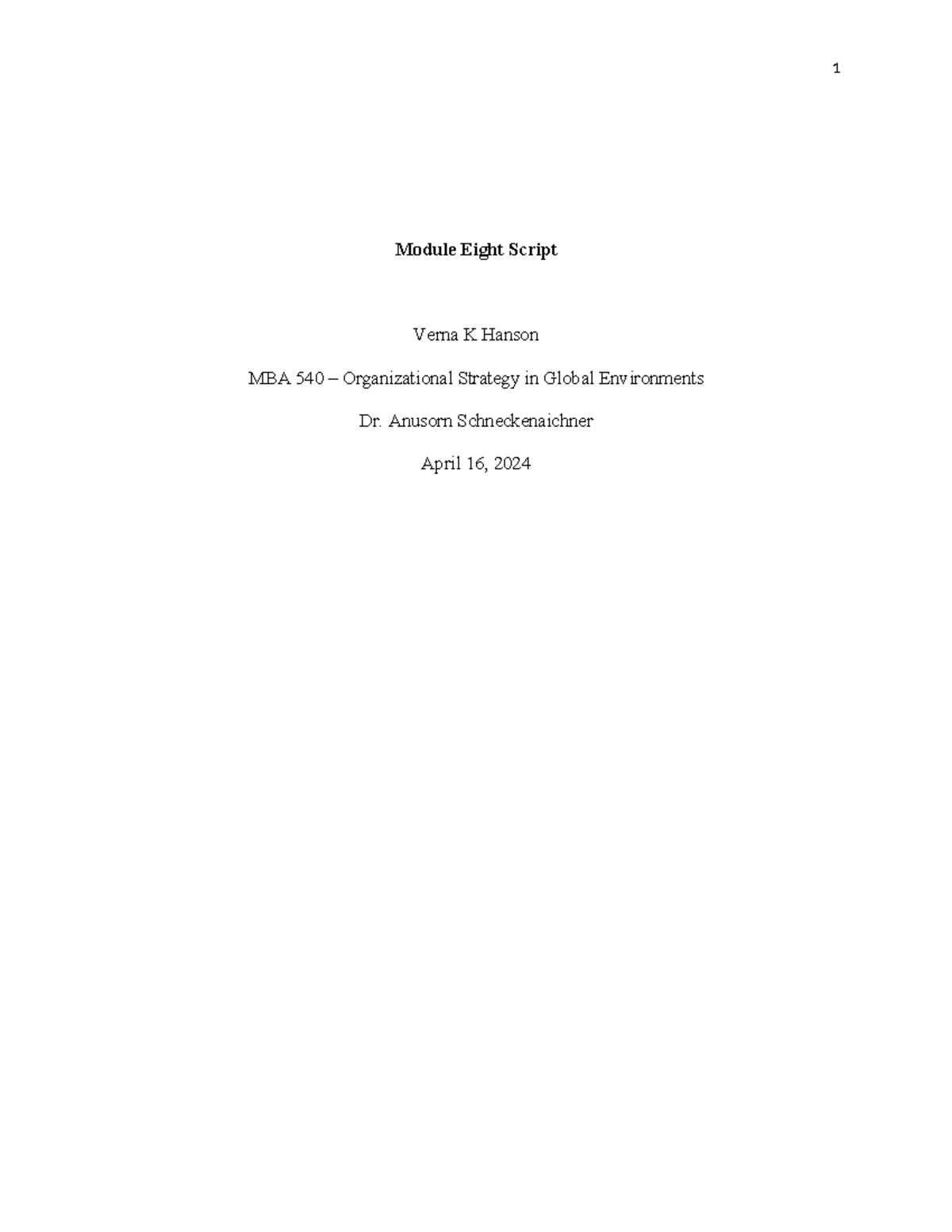 Module 8 Script - mba 540 - 1 Module Eight Script Verna K Hanson MBA ...