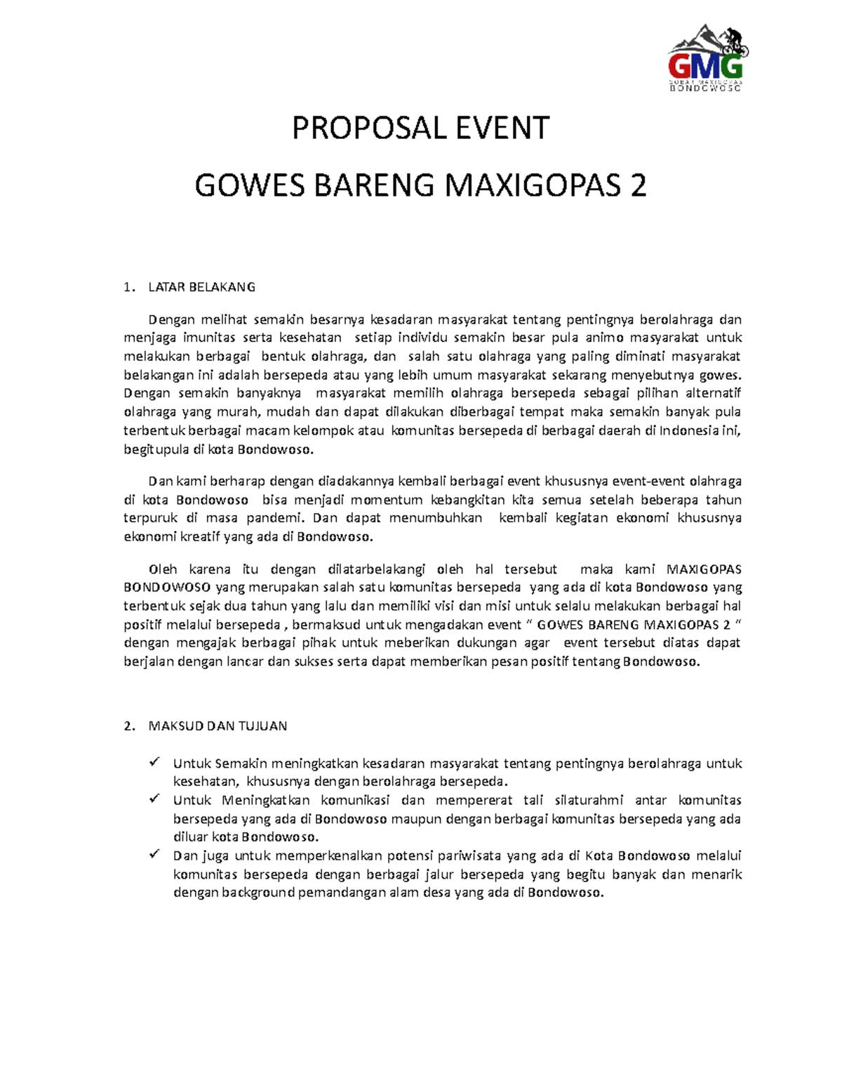 Proposal GMG 2nd Anniversary - Copy - PROPOSAL EVENT GOWES BARENG MAXIGOPAS 2 1. LATAR BELAKANG ...