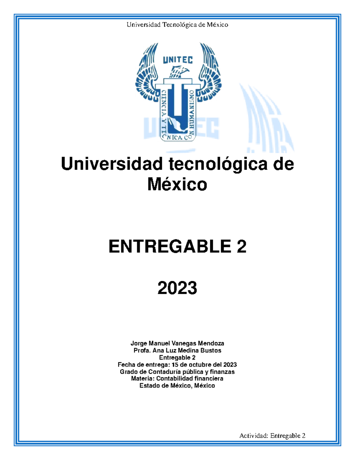 Vanegas J E2 - ... - Universidad tecnológica de México ENTREGABLE 2 ...