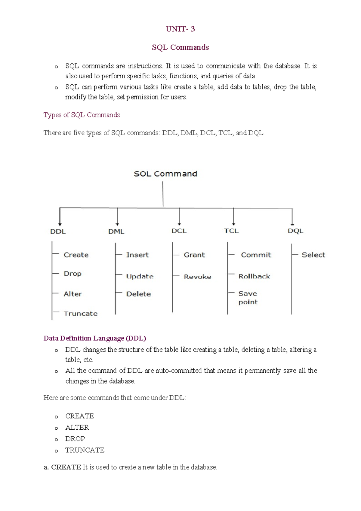 SQL Commands unit 3 - DBMS - UNIT- 3 SQL Commands o SQL commands are instructions. It is used to ...