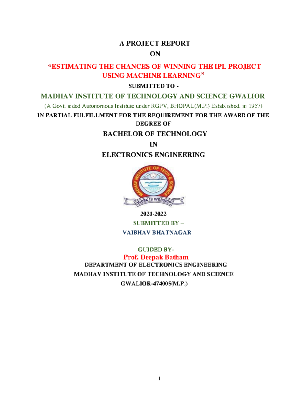 Major Project Report-Estimating the chances of winning IPL using ...