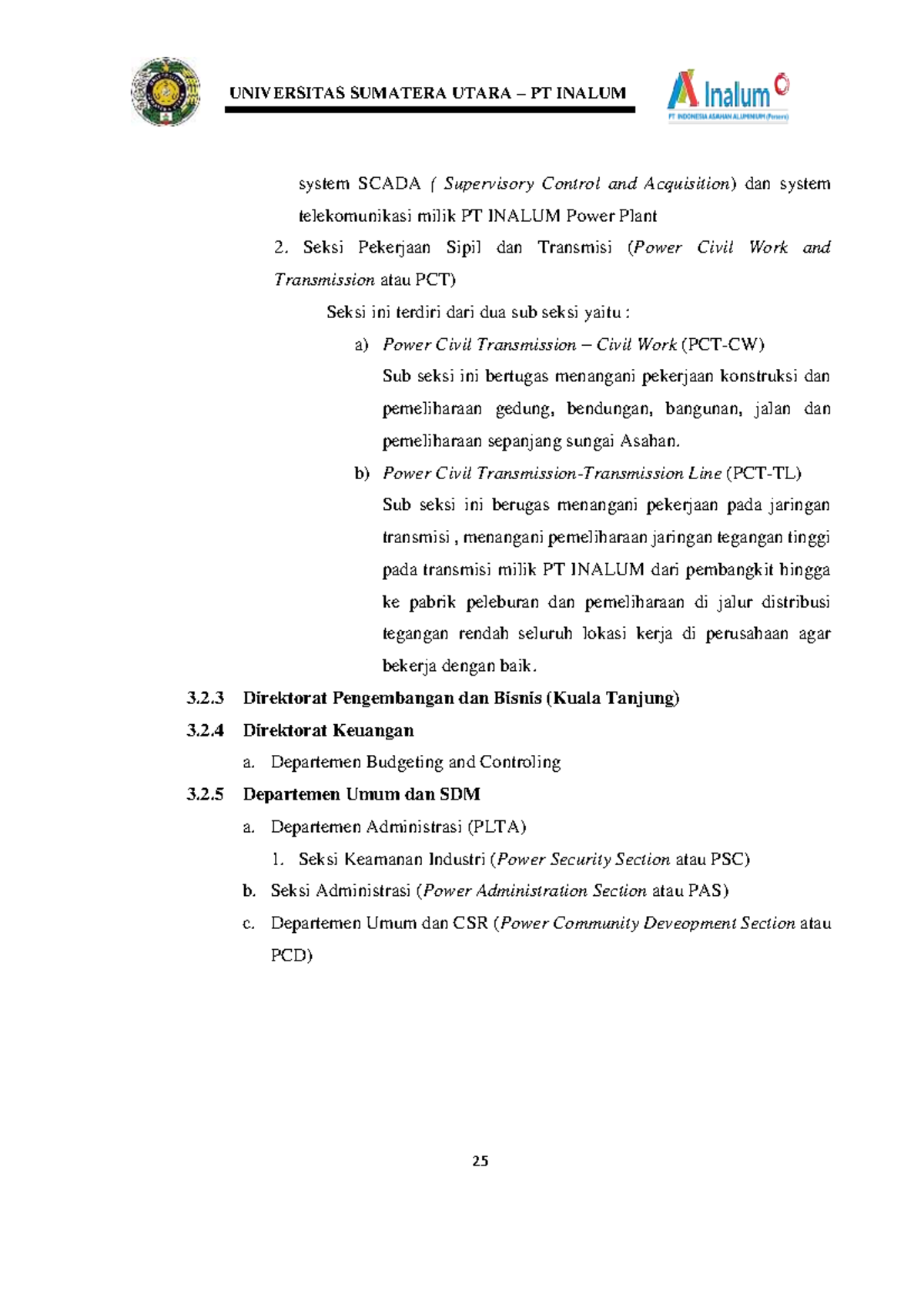 Laporan KP PT Inalum 33-35 - 25 UNIVERSITAS SUMATERA UTARA – PT INALUM system SCADA ...